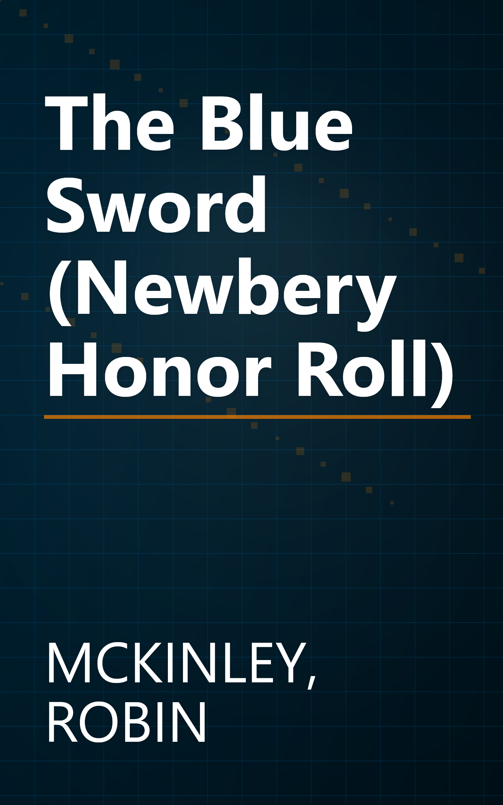 The Blue Sword (Newbery Honor Roll) book cover