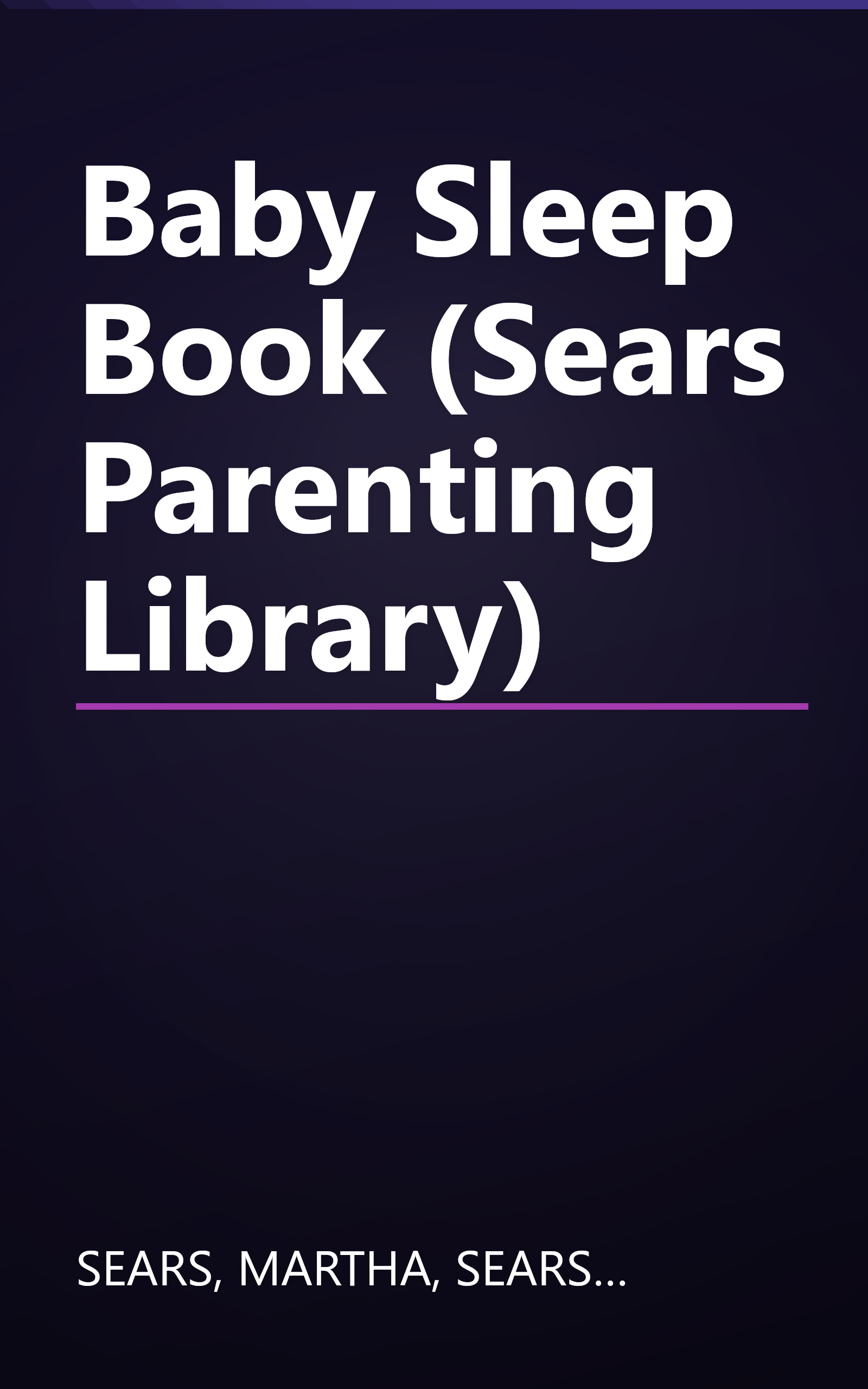 Baby Sleep Book (Sears Parenting Library) book cover