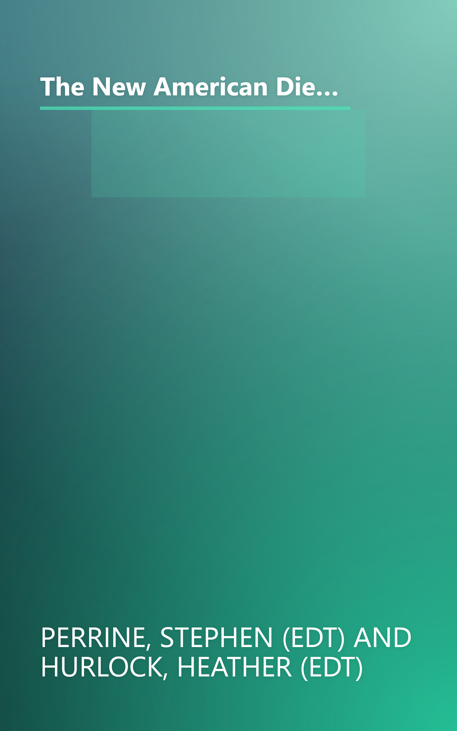 The New American Diet: How secret obesogens are making us fat, and the 6-week plan that will flatten your belly for good! book cover