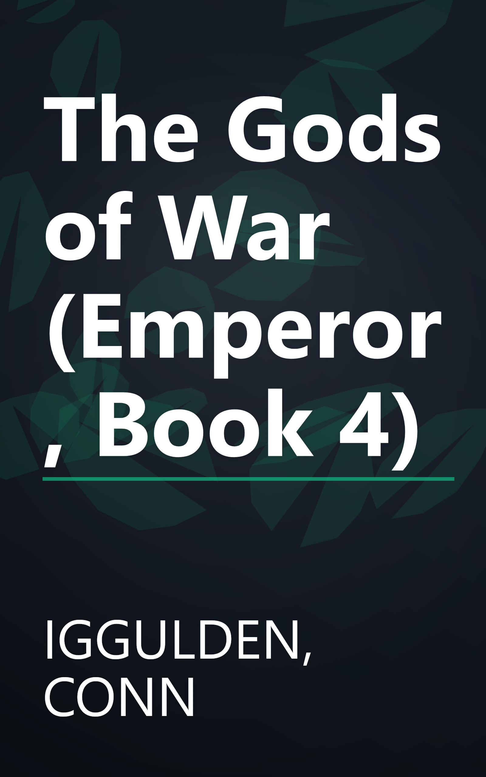 The Gods of War (Emperor, Book 4) book cover