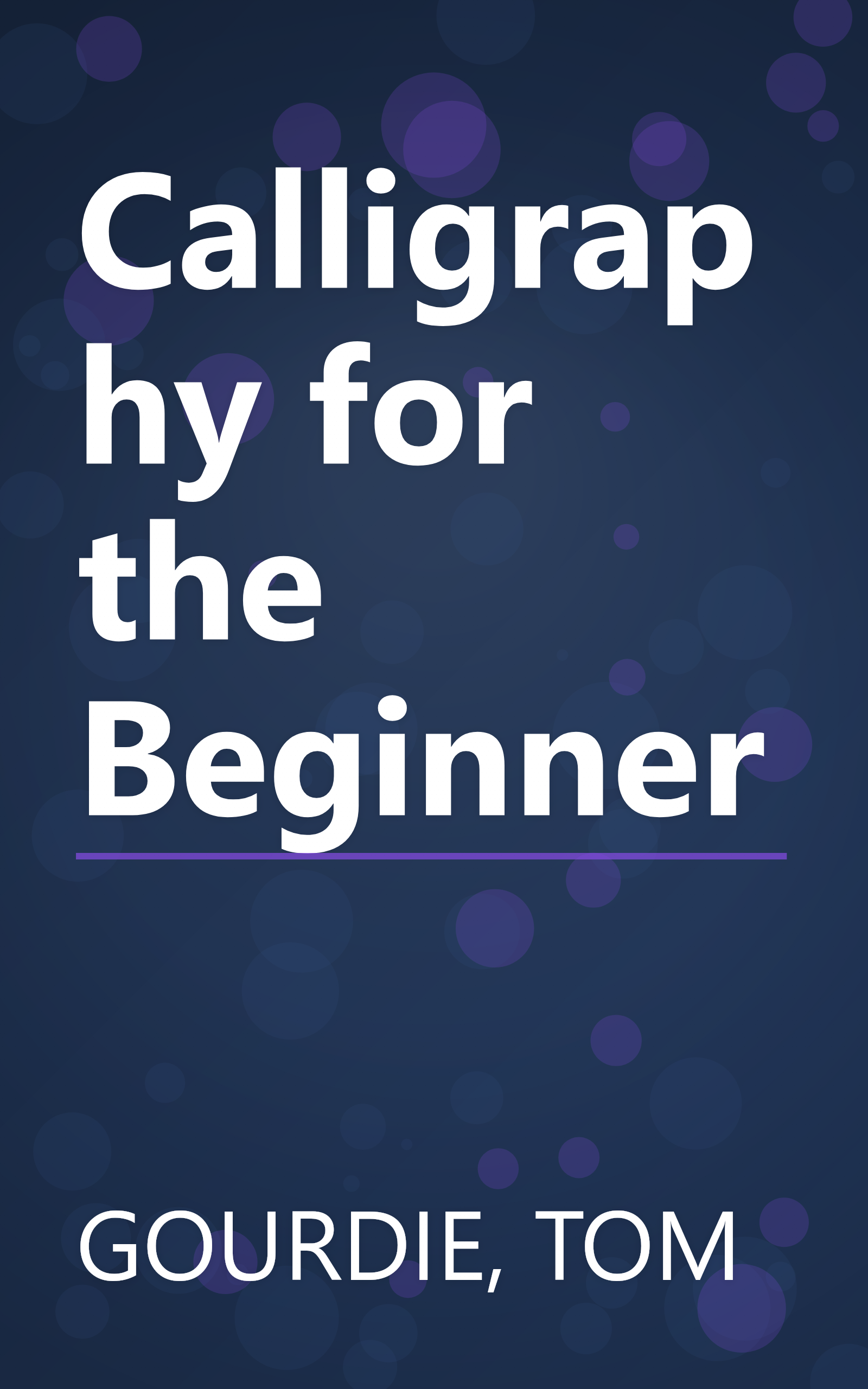 Calligraphy for the Beginner book cover