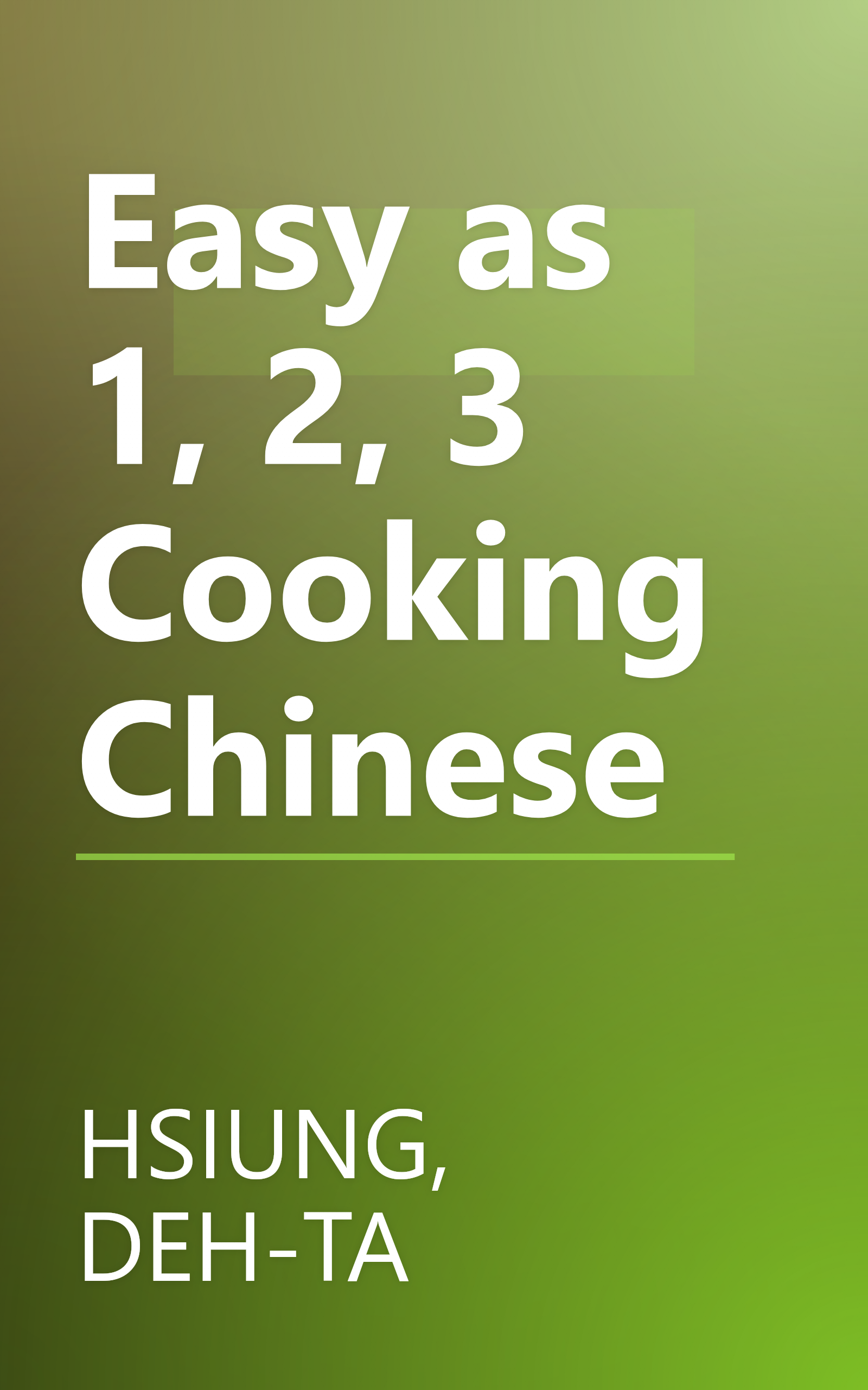 Easy as 1, 2, 3 Cooking Chinese book cover