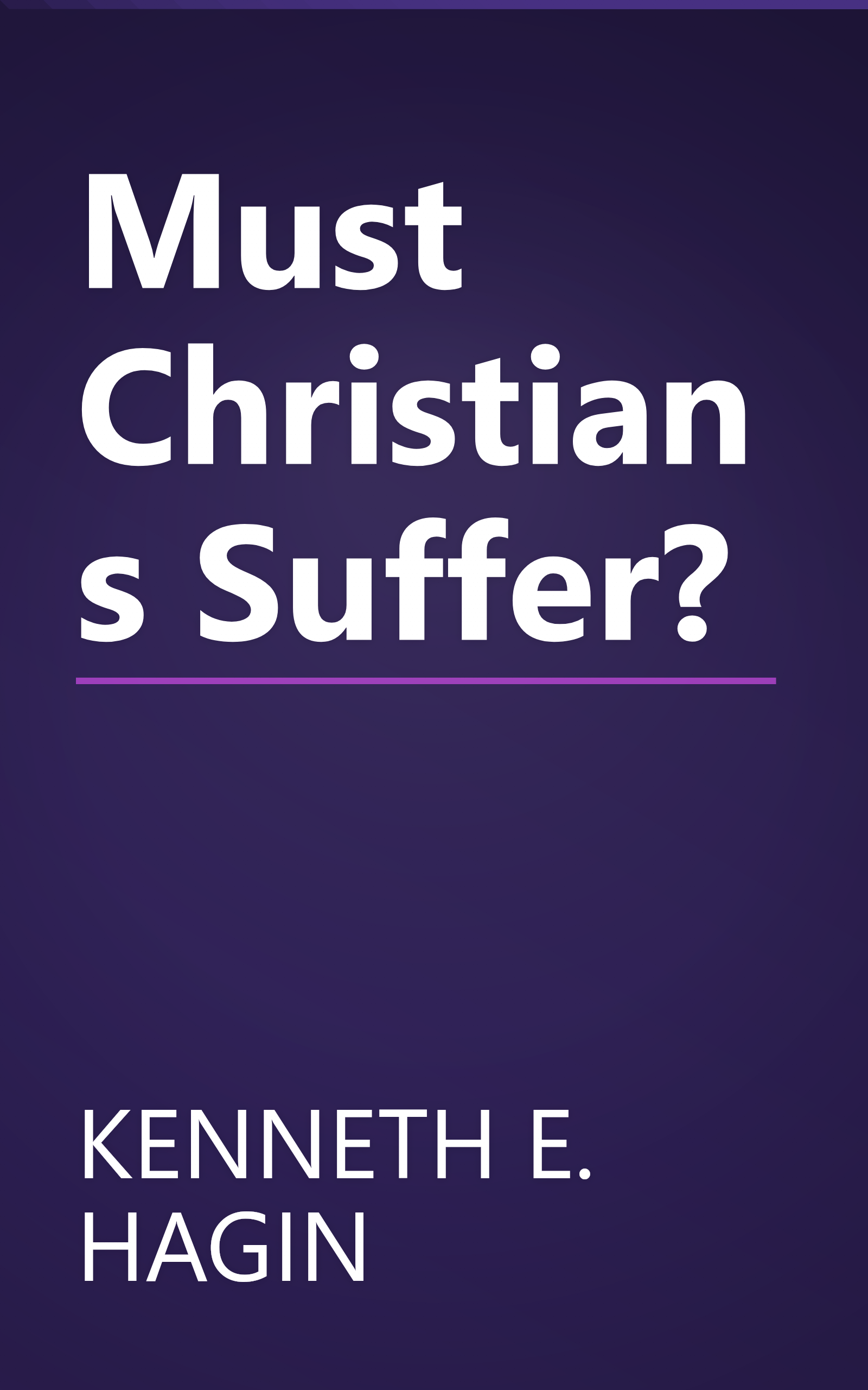 Must Christians Suffer? book cover