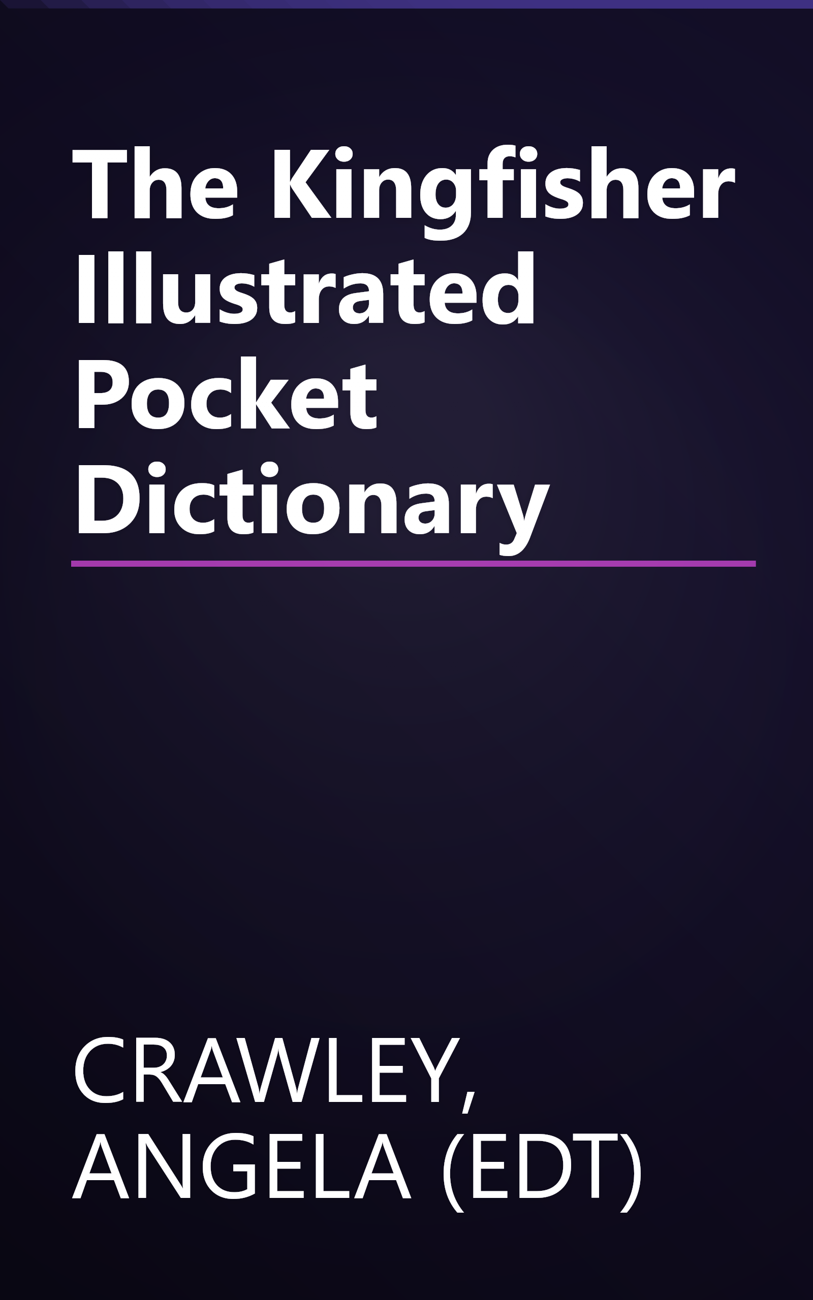 The Kingfisher Illustrated Pocket Dictionary book cover