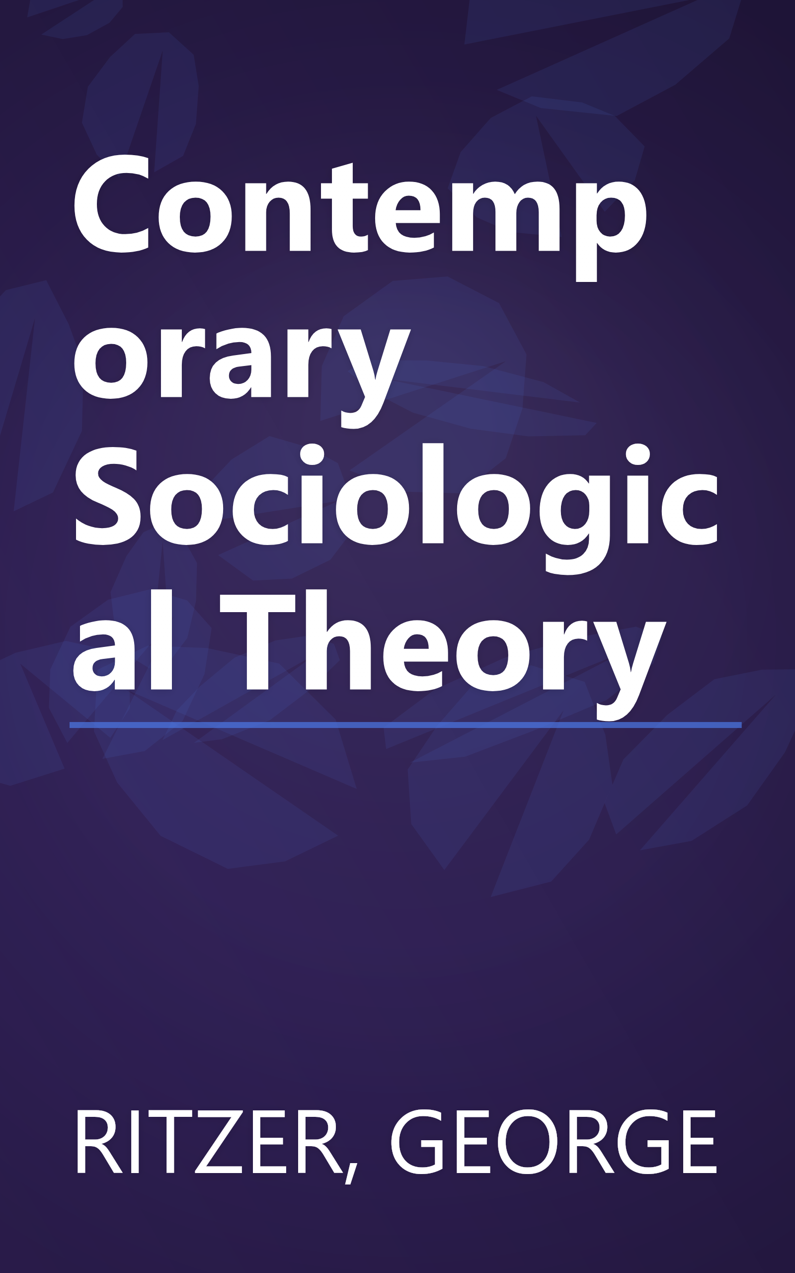 Contemporary Sociological Theory book cover