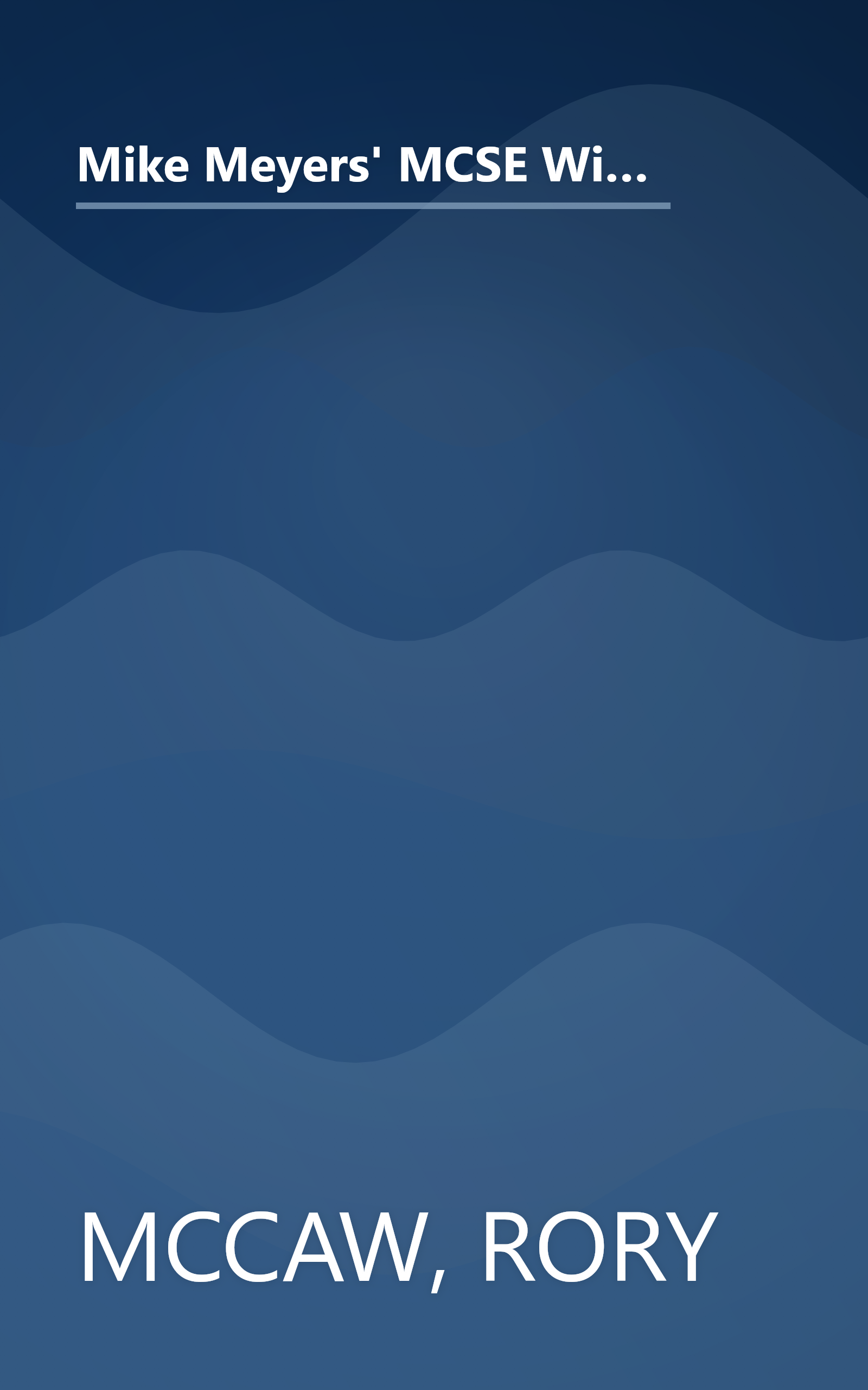 Mike Meyers' MCSE Windows (r) 2000 Network Infrastructure Administration Certification Passport (Exam 70-216) book cover