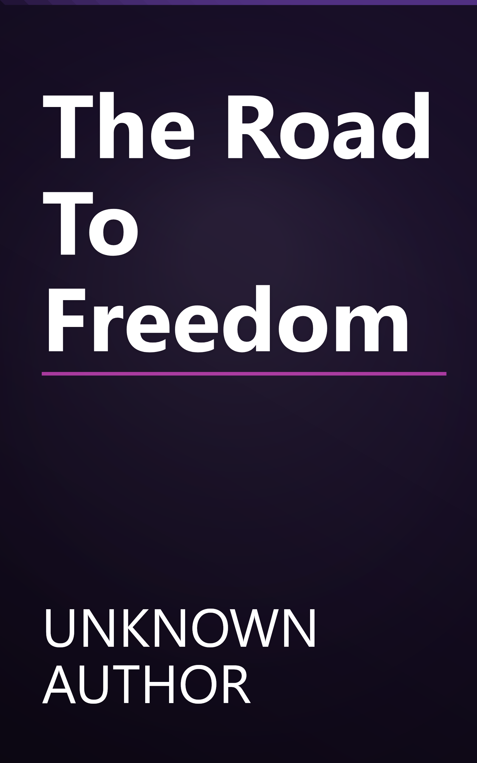 The Road To Freedom book cover