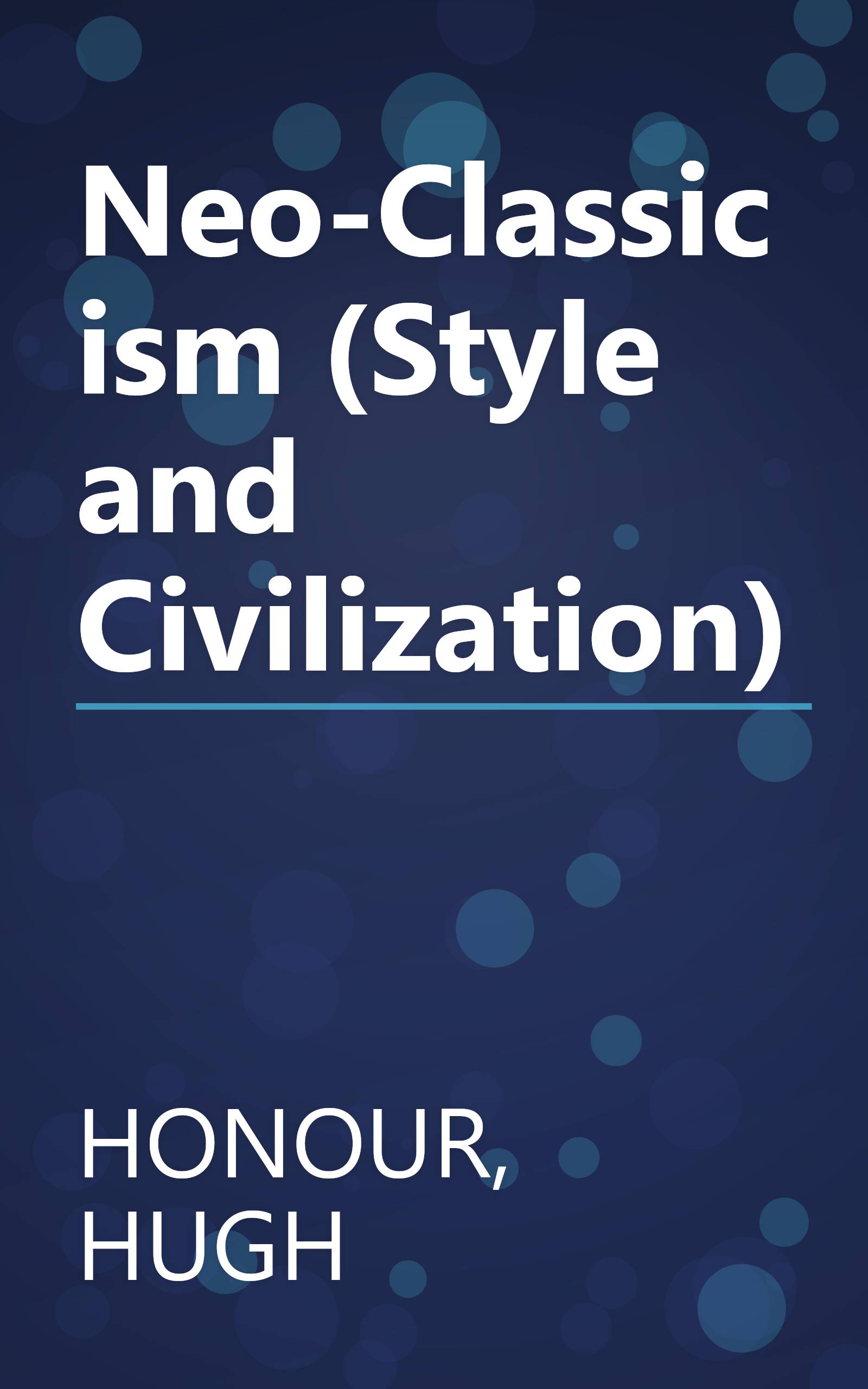 Neo-Classicism (Style and Civilization) book cover