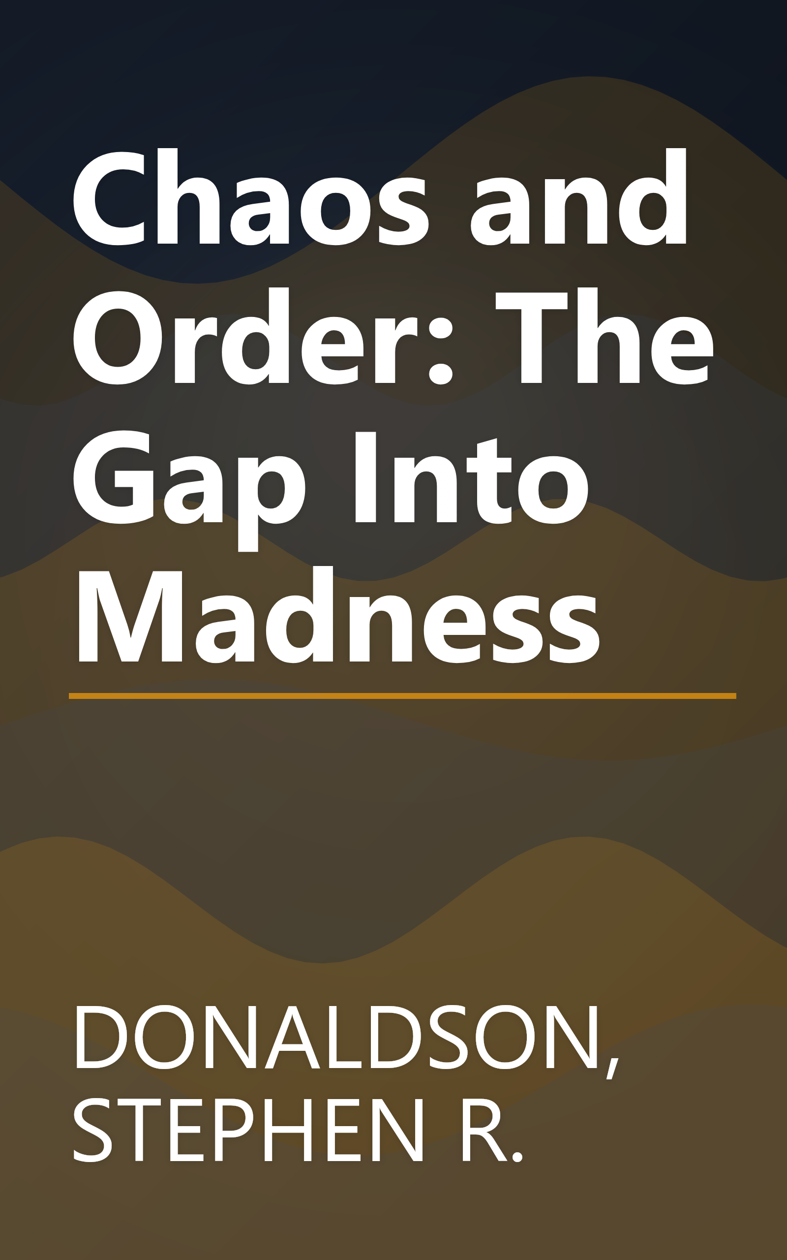 Chaos and Order: The Gap Into Madness book cover