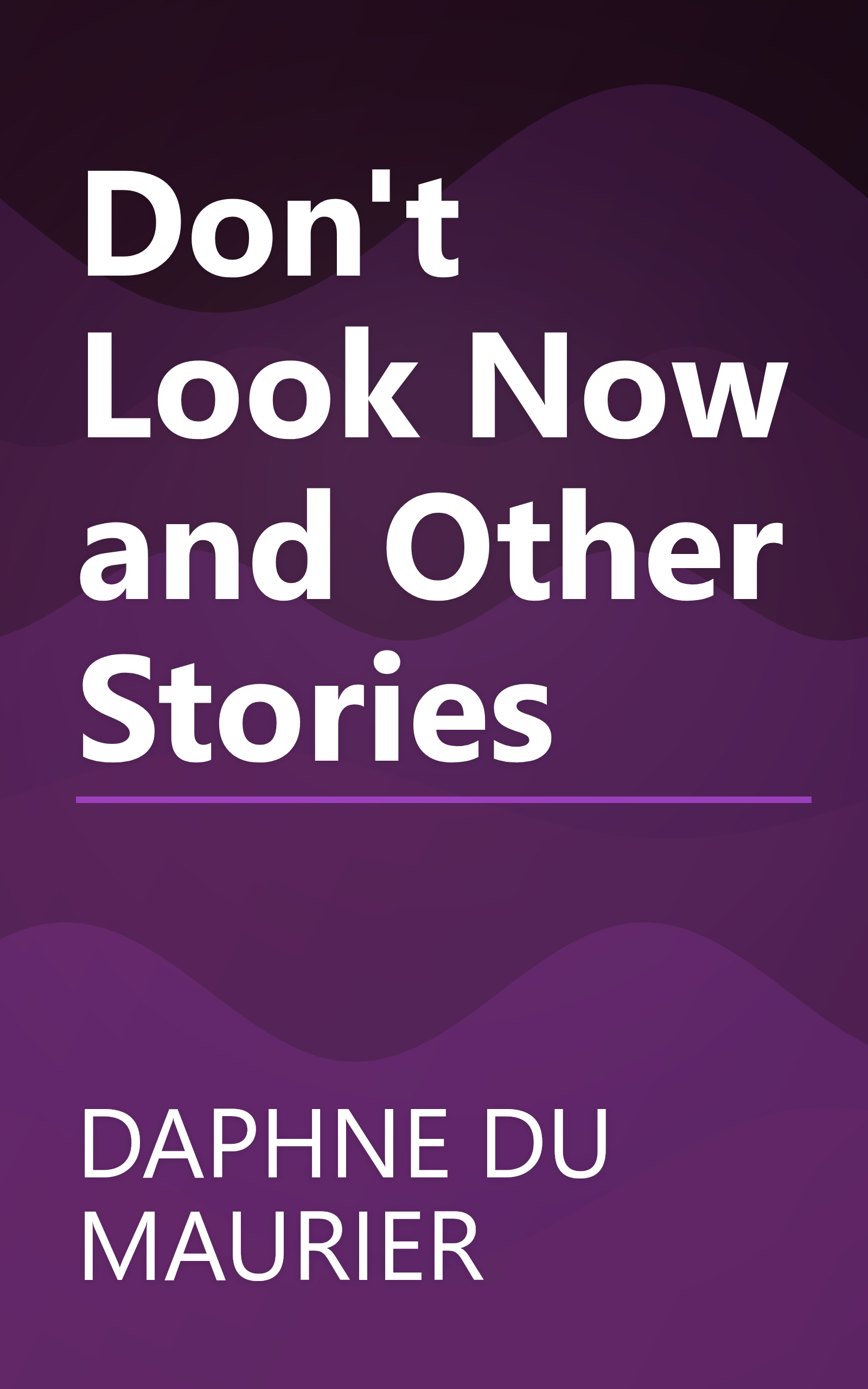 Don't Look Now and Other Stories book cover