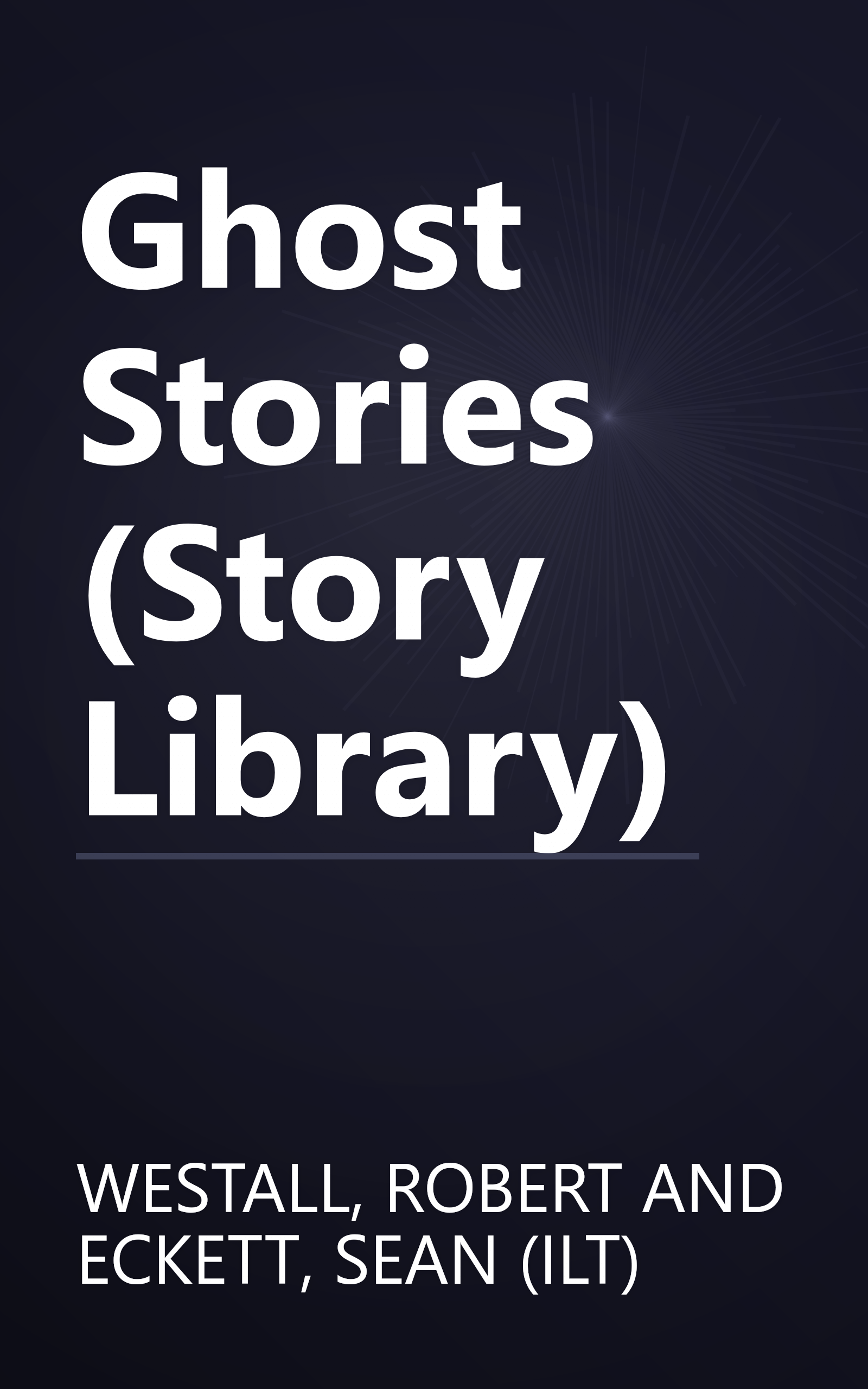 Ghost Stories (Story Library) book cover
