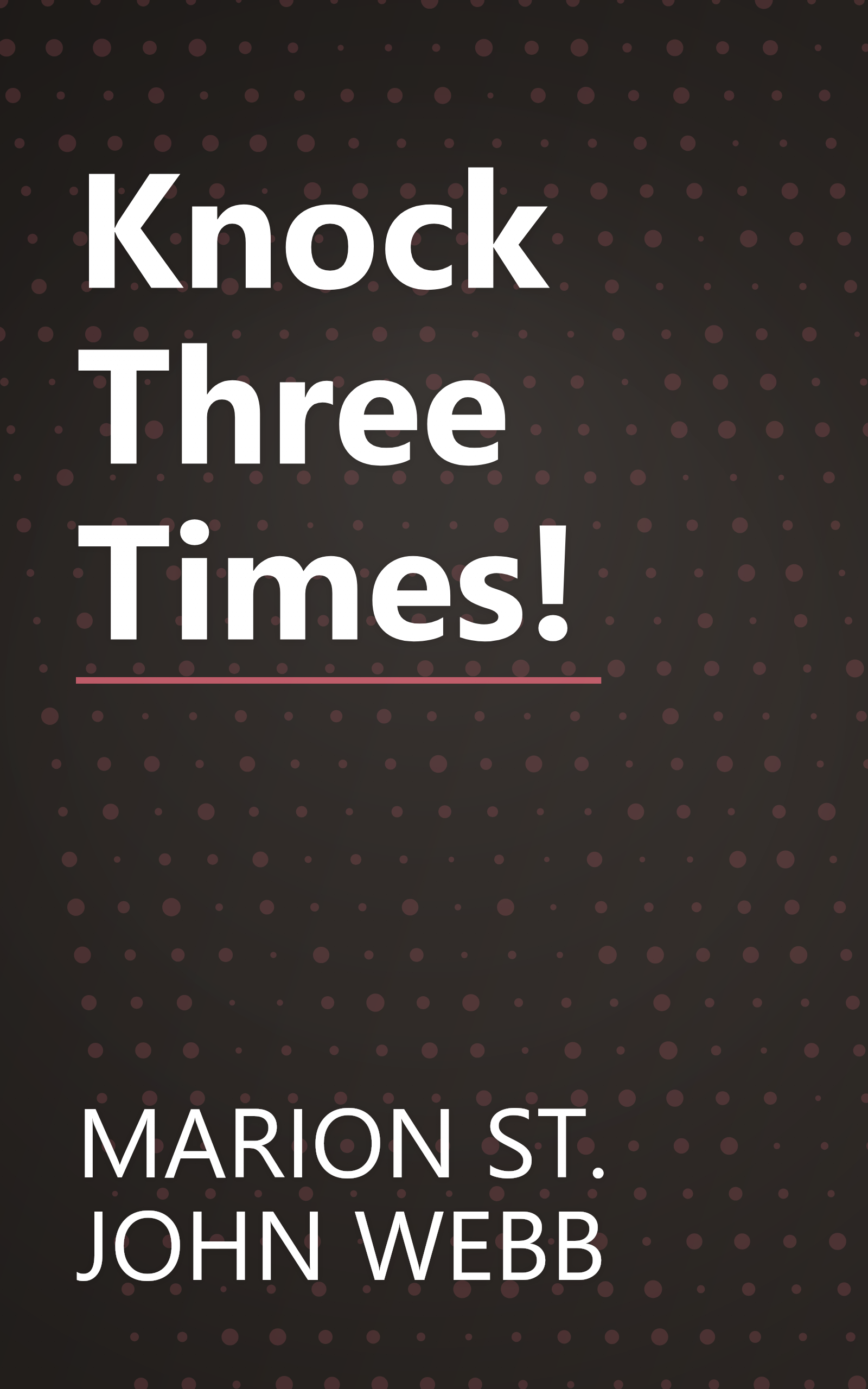 Knock Three Times! book cover