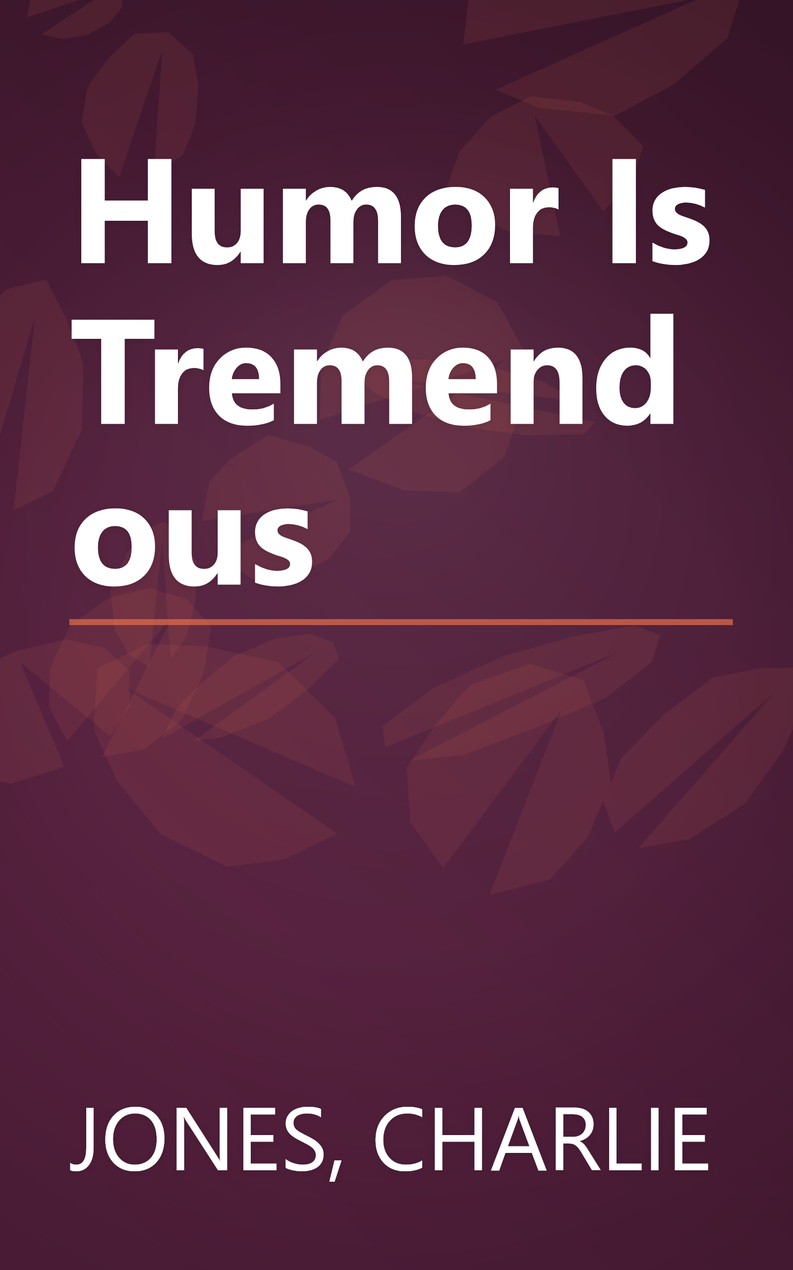 Humor Is Tremendous book cover