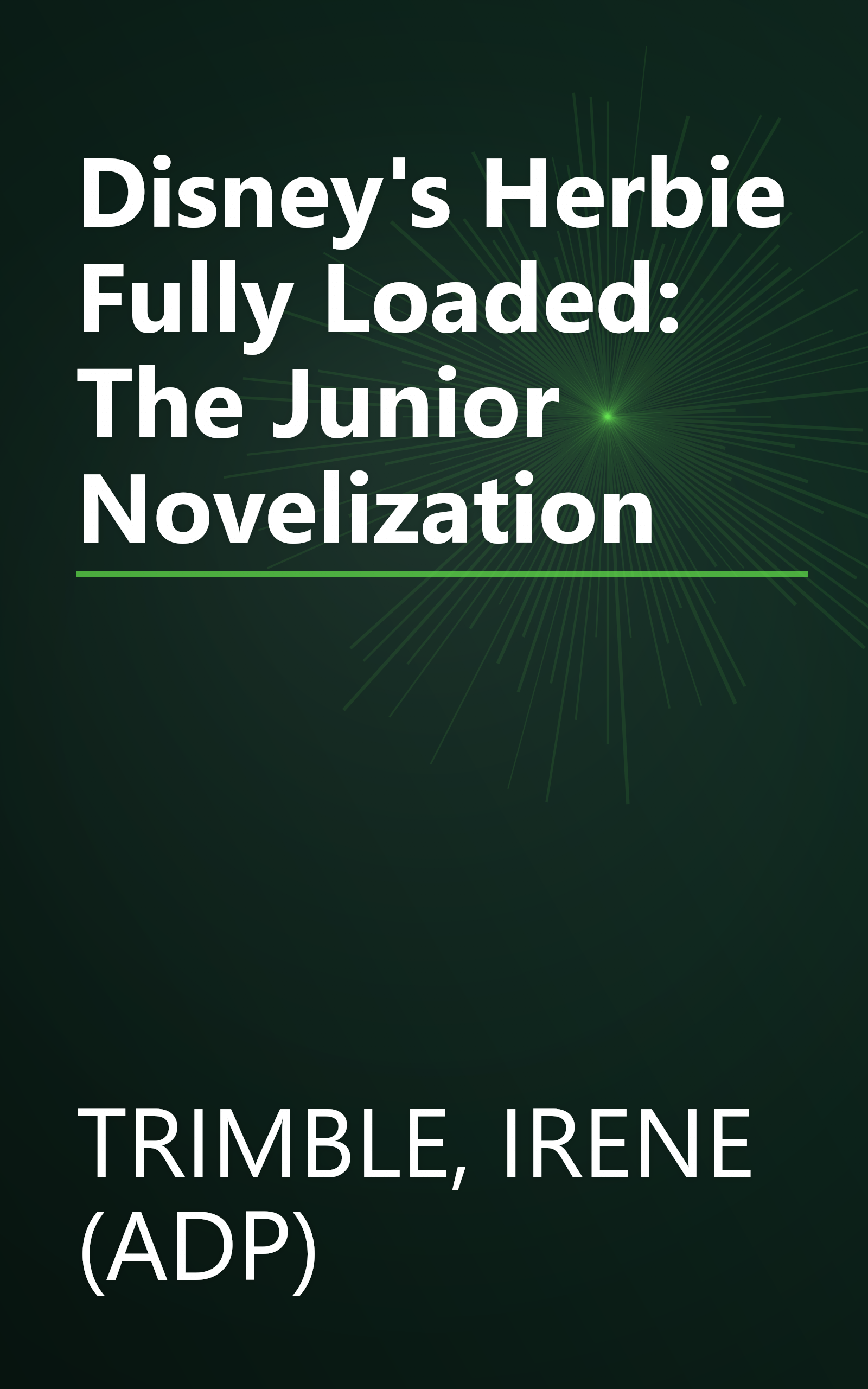 Disney's Herbie Fully Loaded:  The Junior Novelization book cover