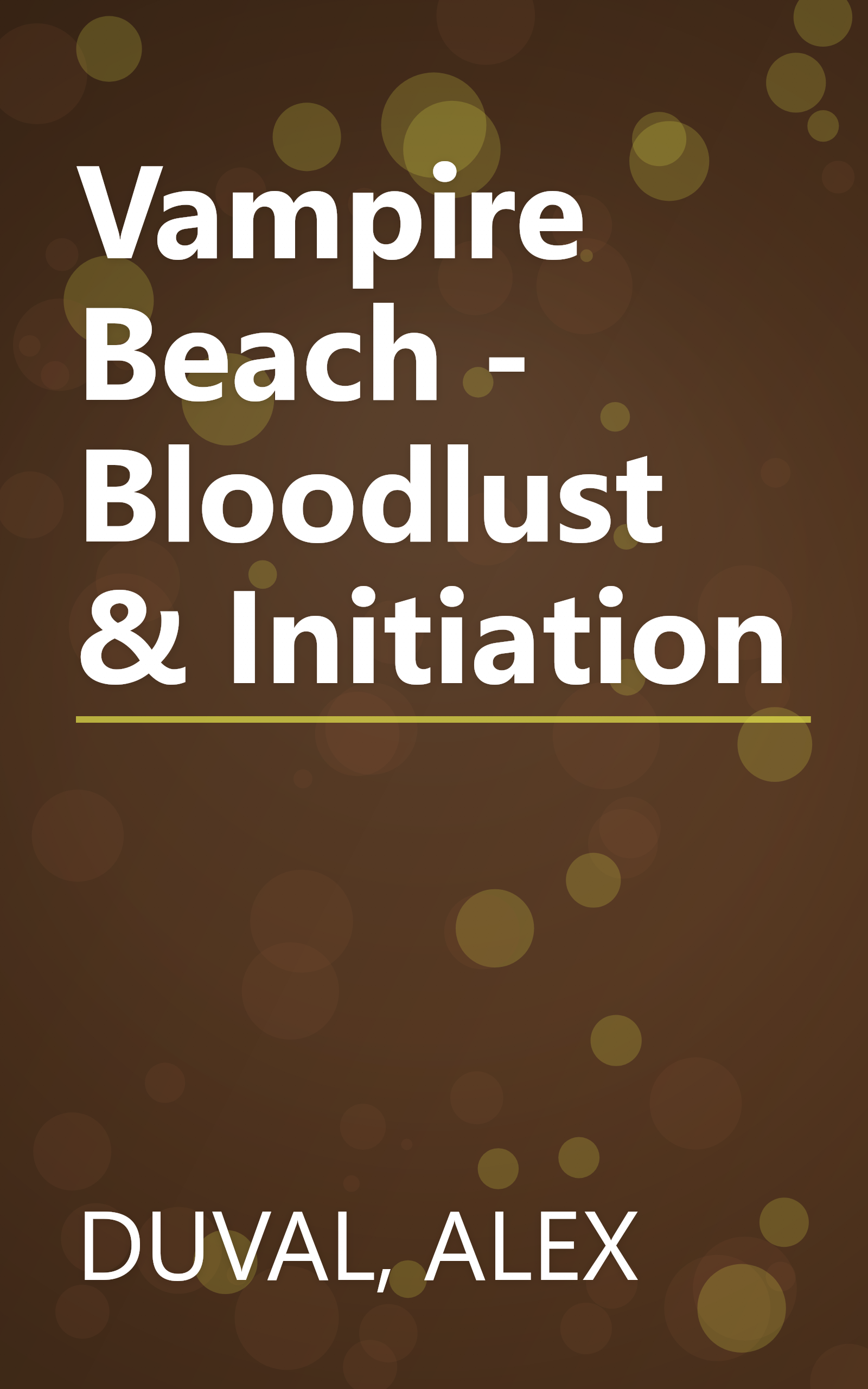 Vampire Beach - Bloodlust & Initiation book cover