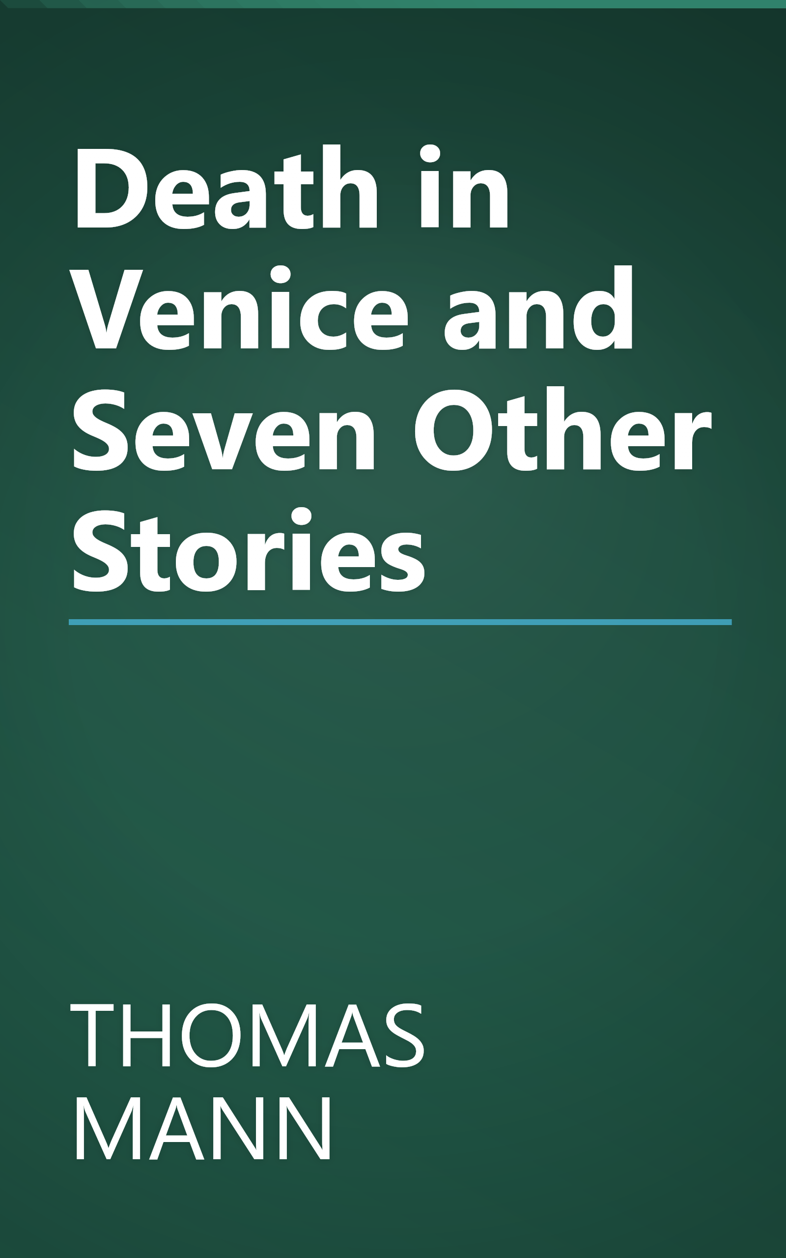 Death in Venice and Seven Other Stories book cover