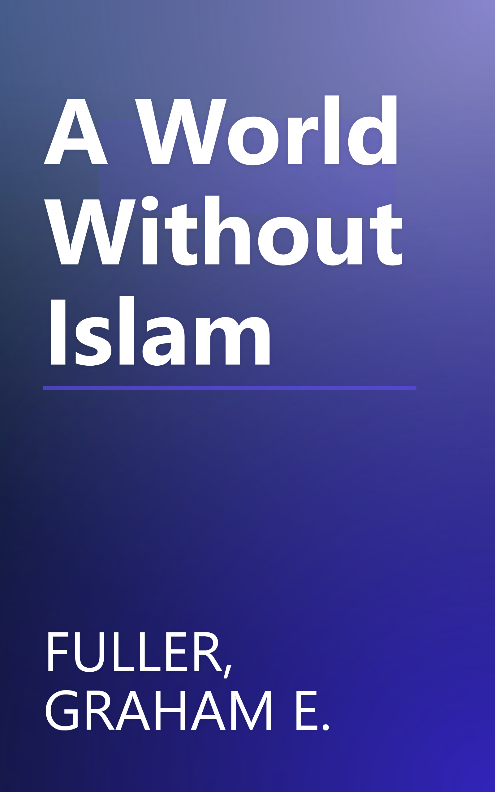 A World Without Islam book cover