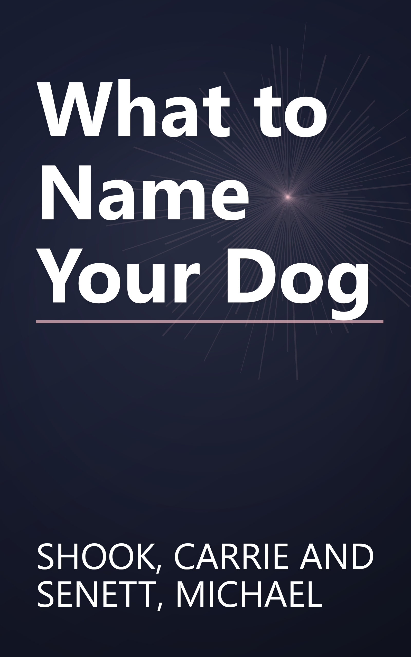 What to Name Your Dog book cover