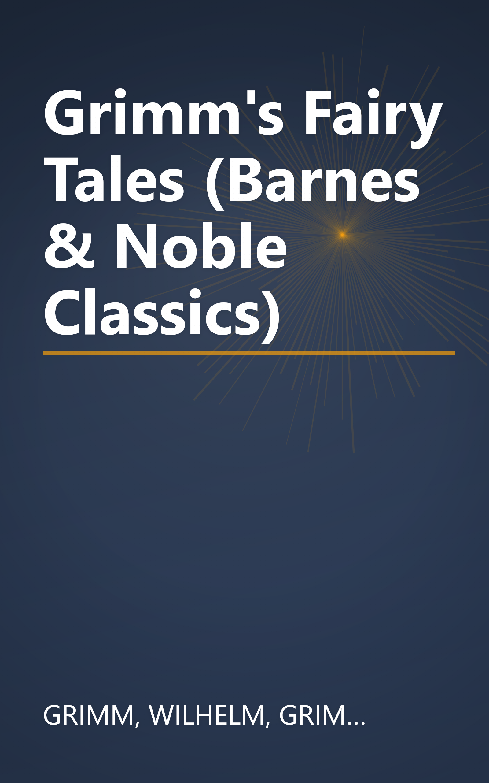 Grimm's Fairy Tales (Barnes & Noble Classics) book cover