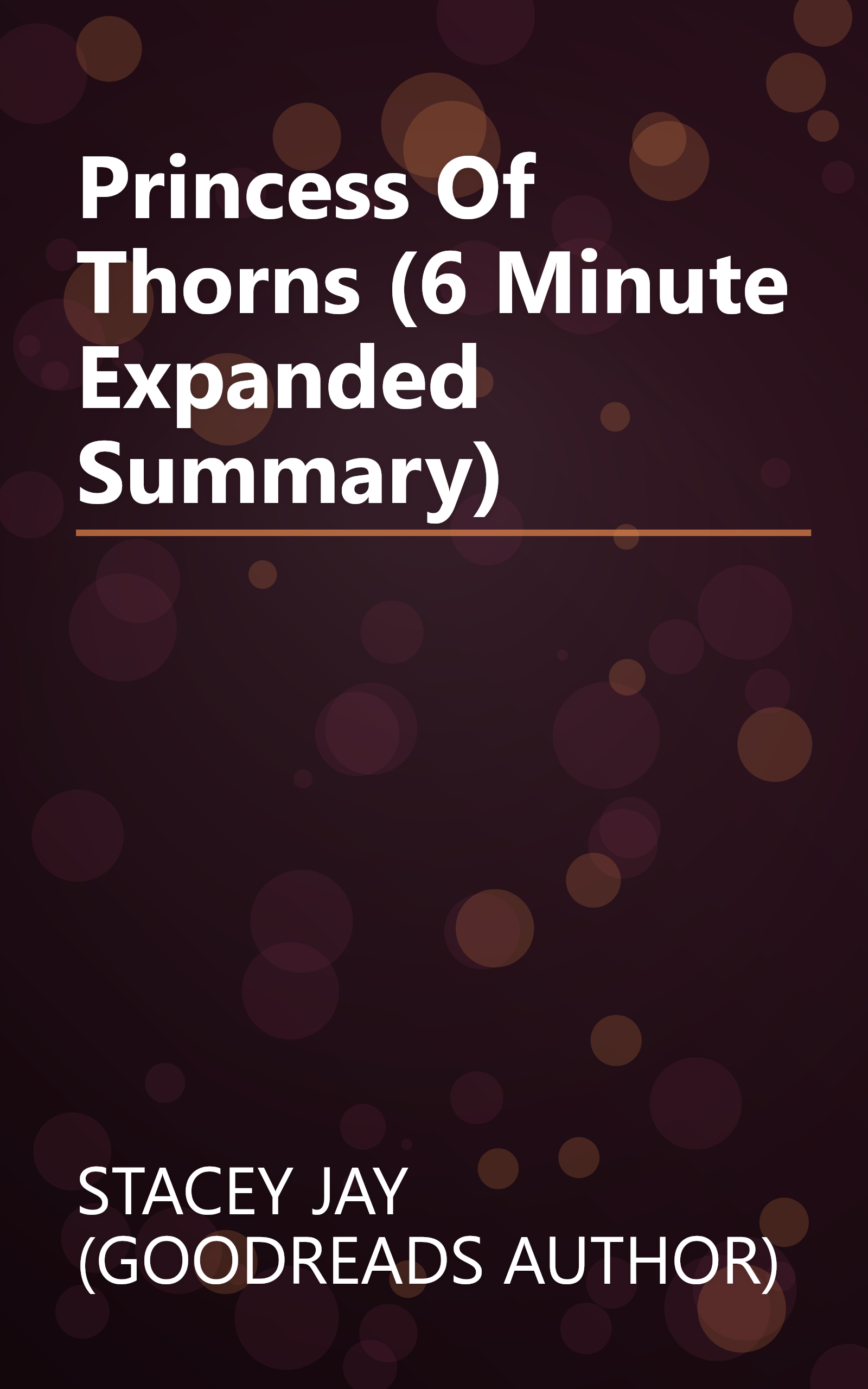 Princess Of Thorns (6 Minute   Expanded Summary) book cover