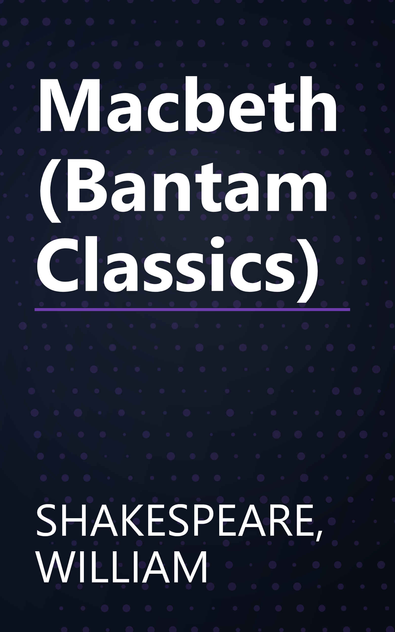 Macbeth (Bantam Classics) book cover