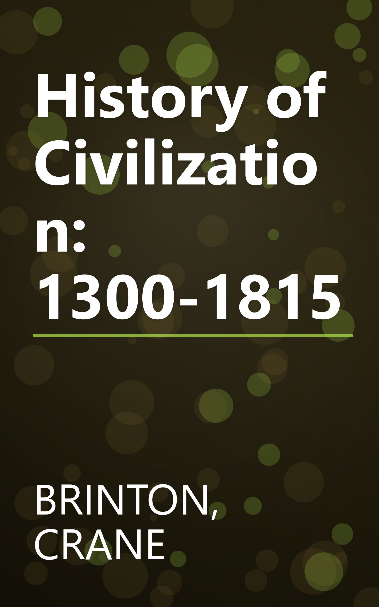 History of Civilization: 1300-1815 book cover