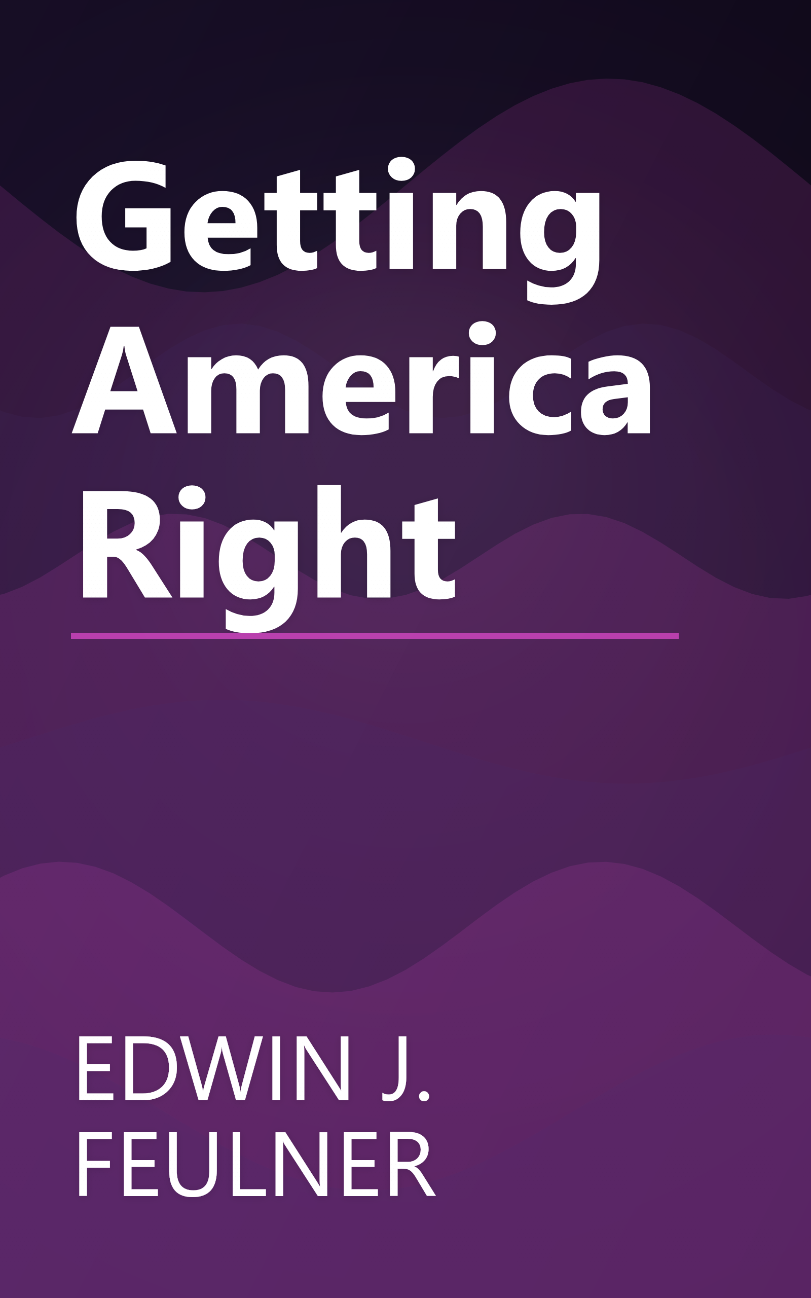 Getting America Right book cover