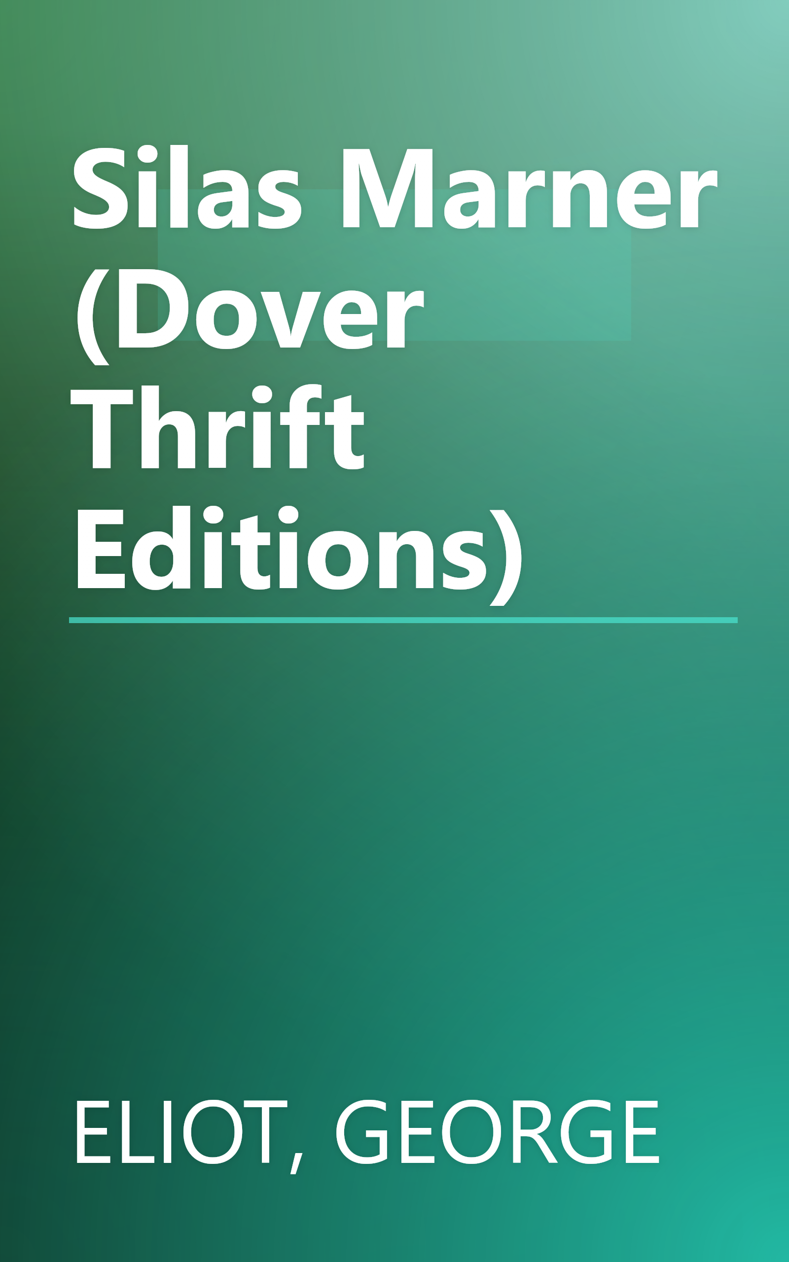 Silas Marner (Dover Thrift Editions) book cover