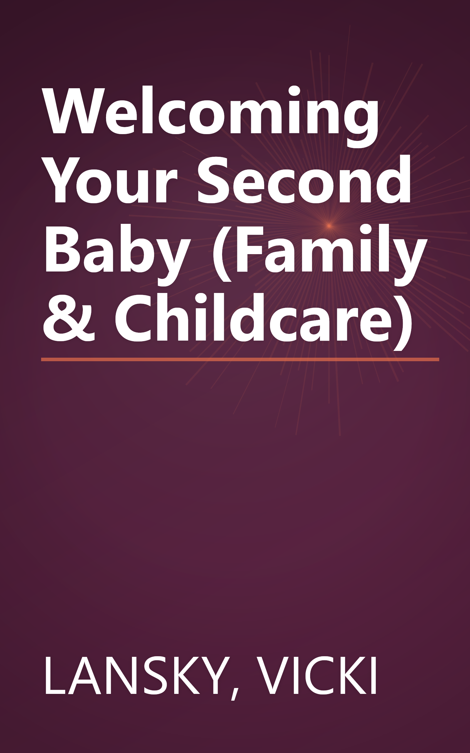 Welcoming Your Second Baby (Family & Childcare) book cover