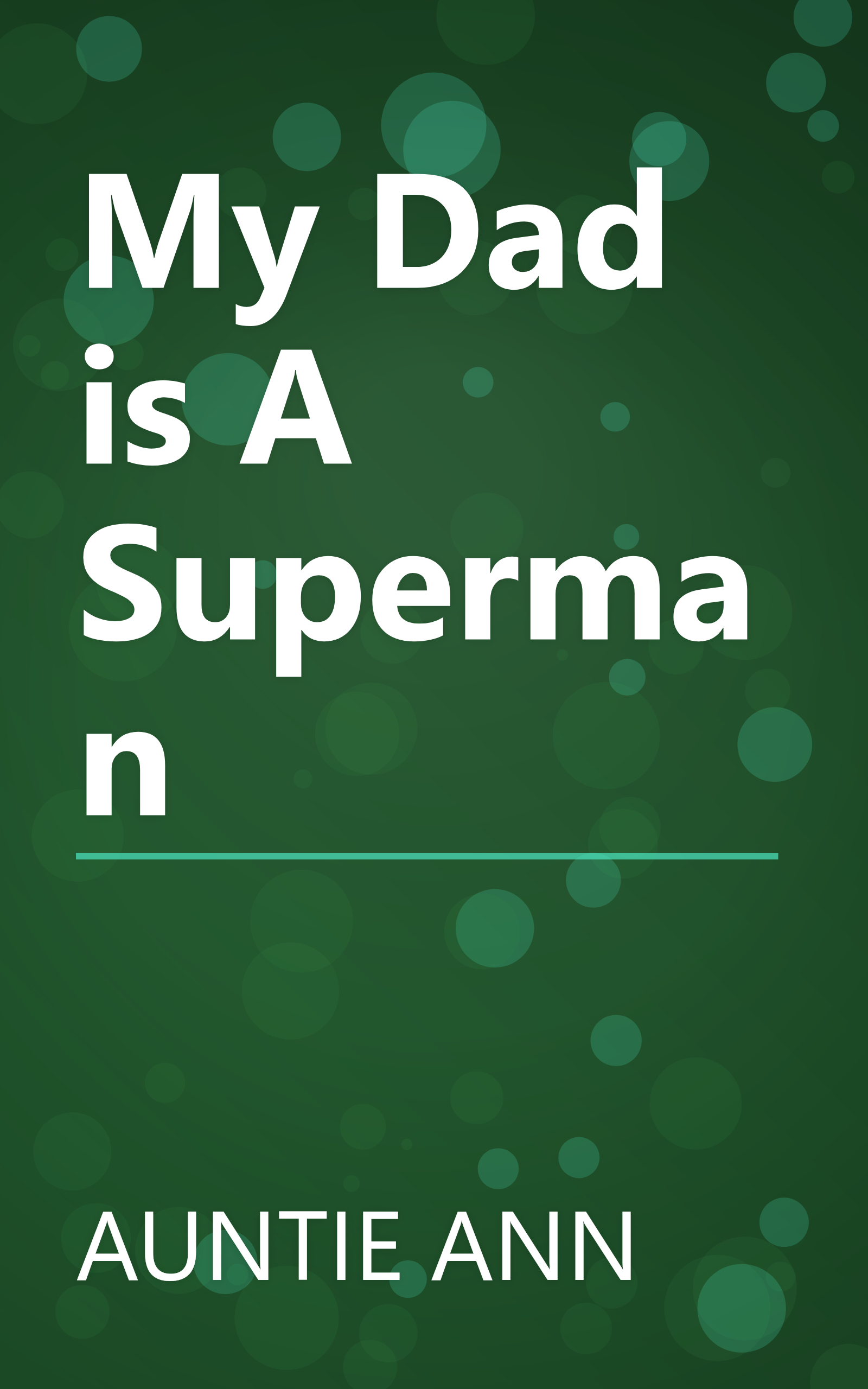 My Dad is A Superman book cover