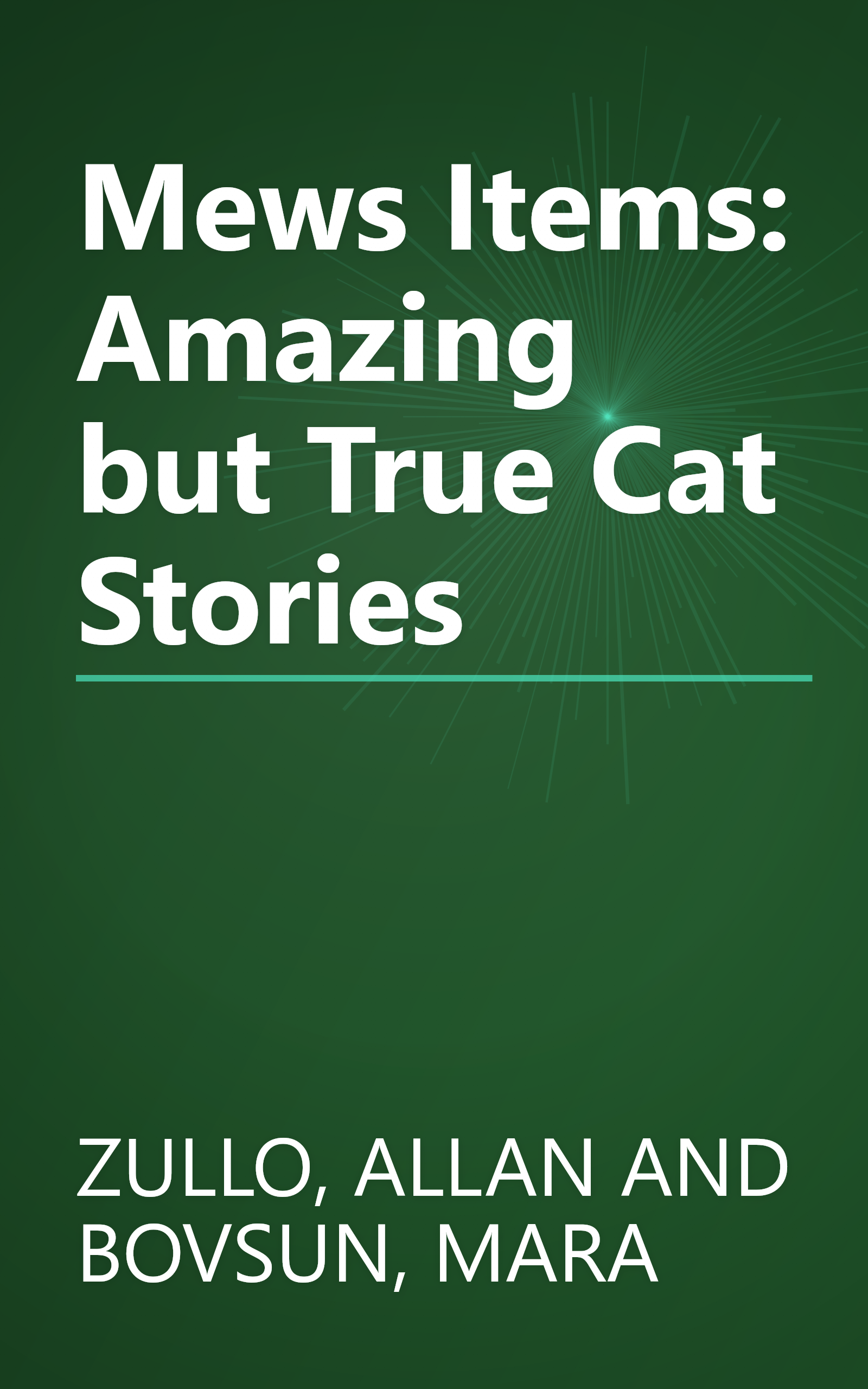 Mews Items: Amazing but True Cat Stories book cover