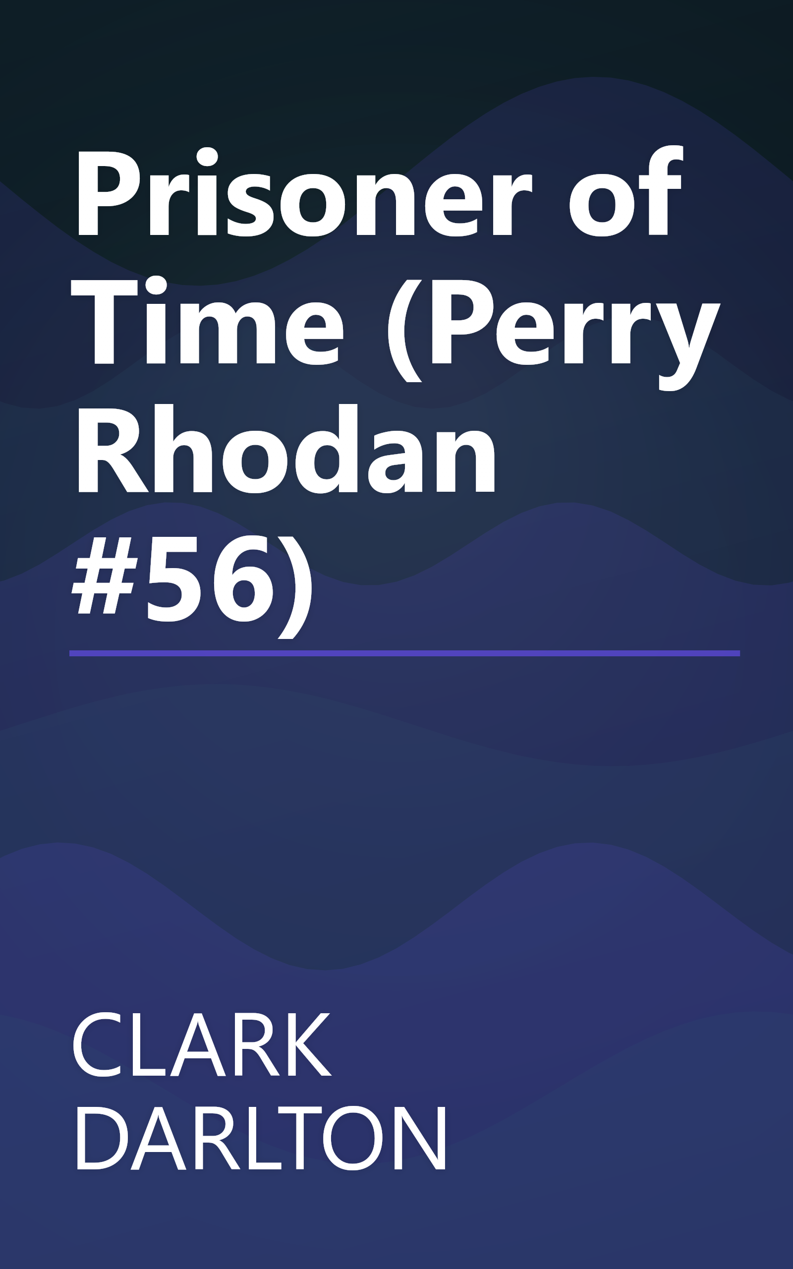 Prisoner of Time (Perry Rhodan #56) book cover