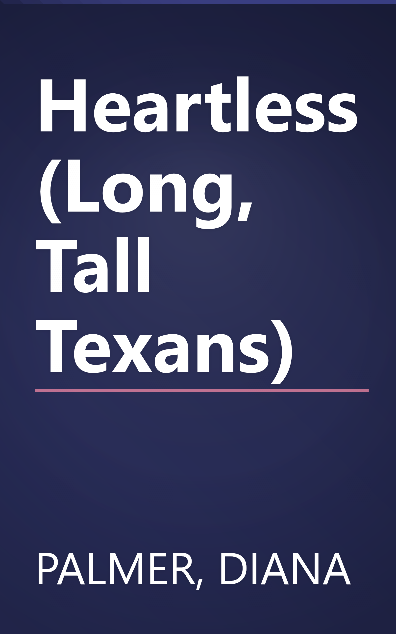 Heartless (Long, Tall Texans) book cover