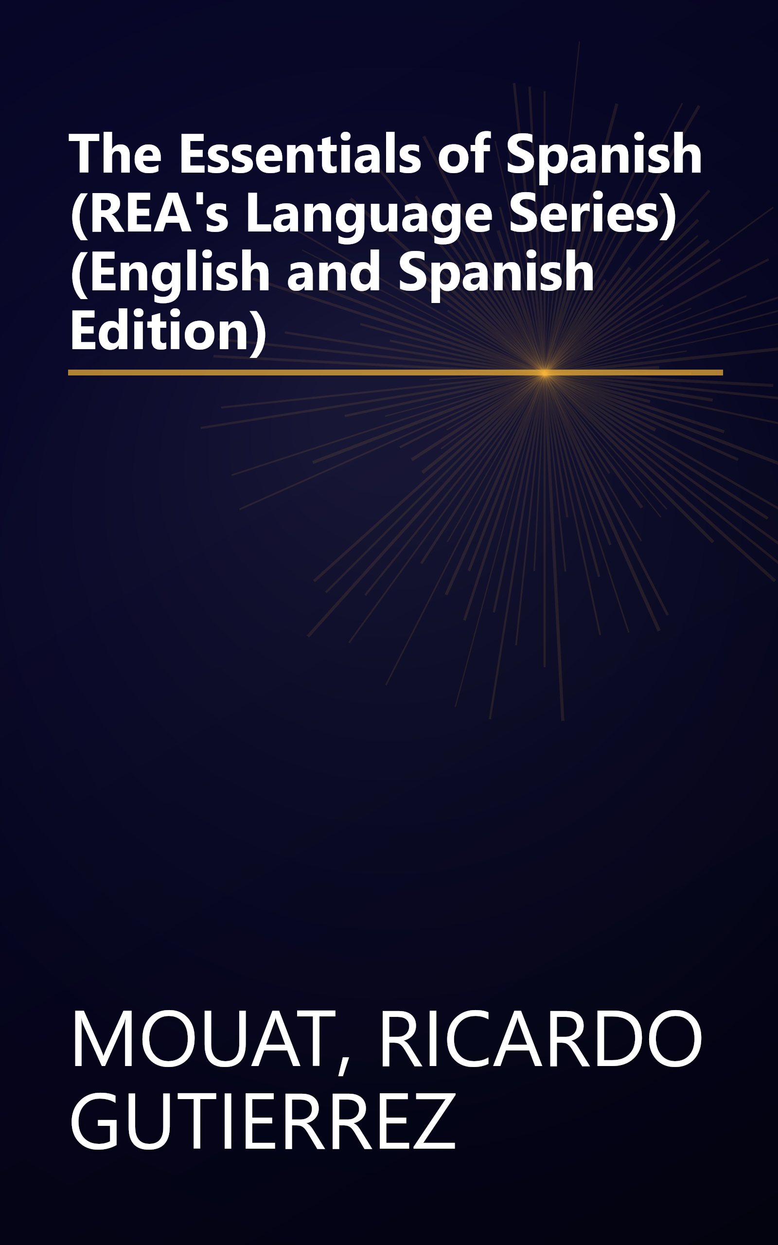 The Essentials of Spanish (REA's Language Series) (English and Spanish Edition) book cover