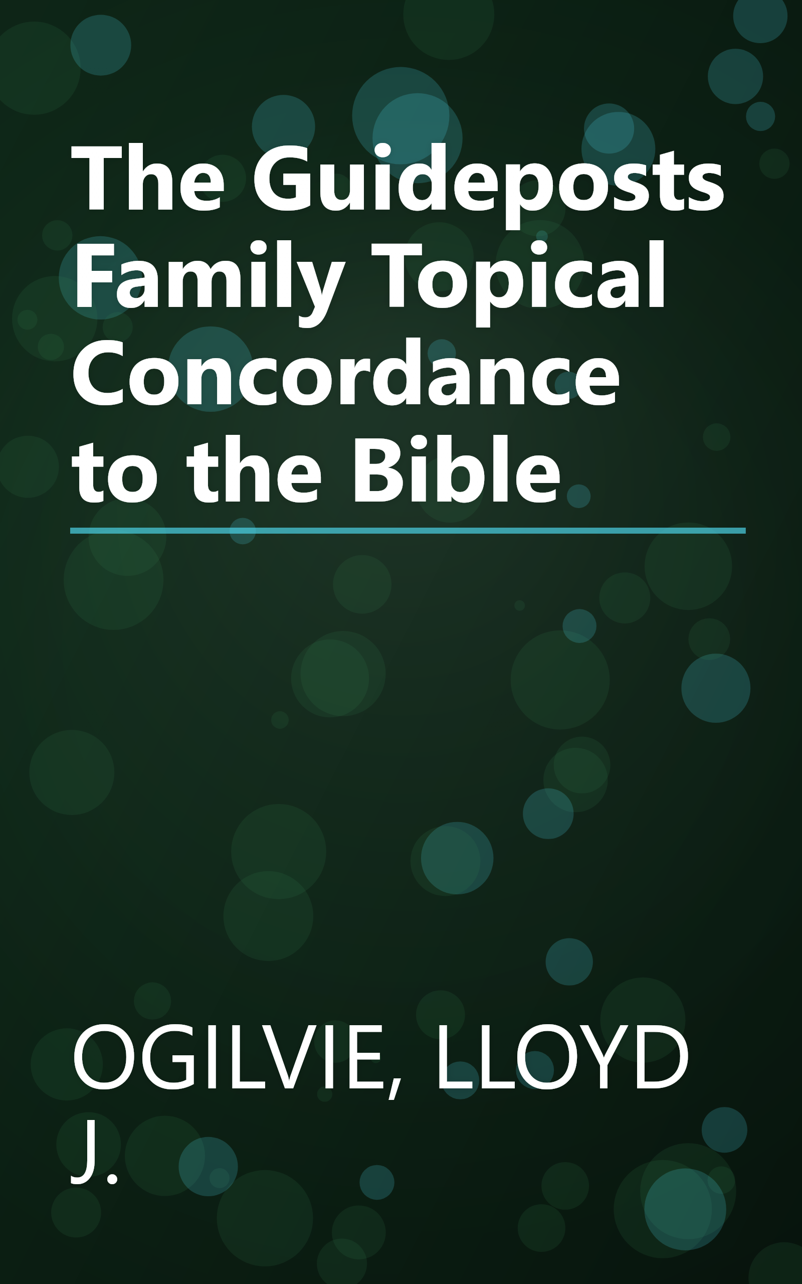 The Guideposts Family Topical Concordance to the Bible book cover