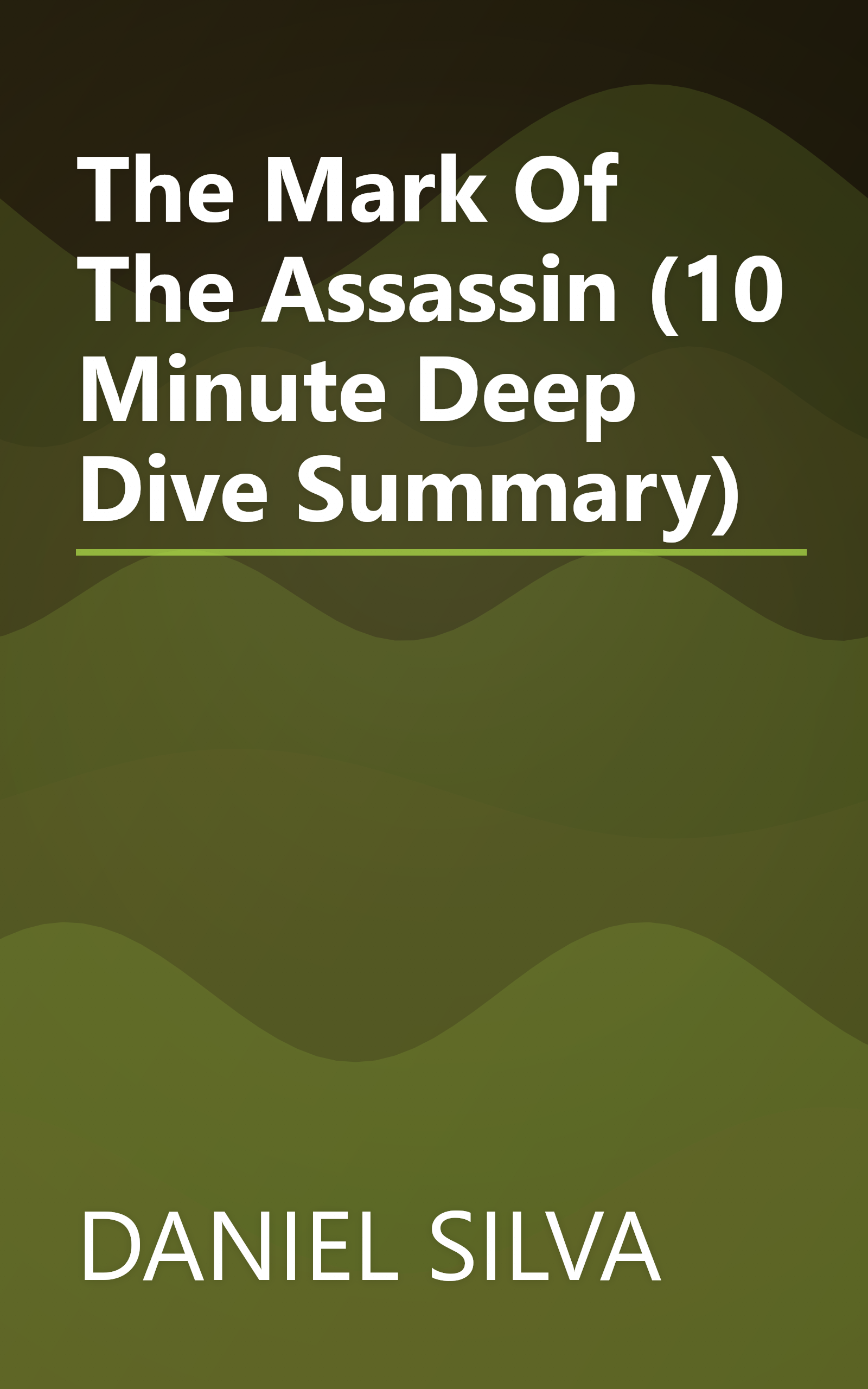 The Mark Of The Assassin (10 Minute   Deep Dive Summary) book cover