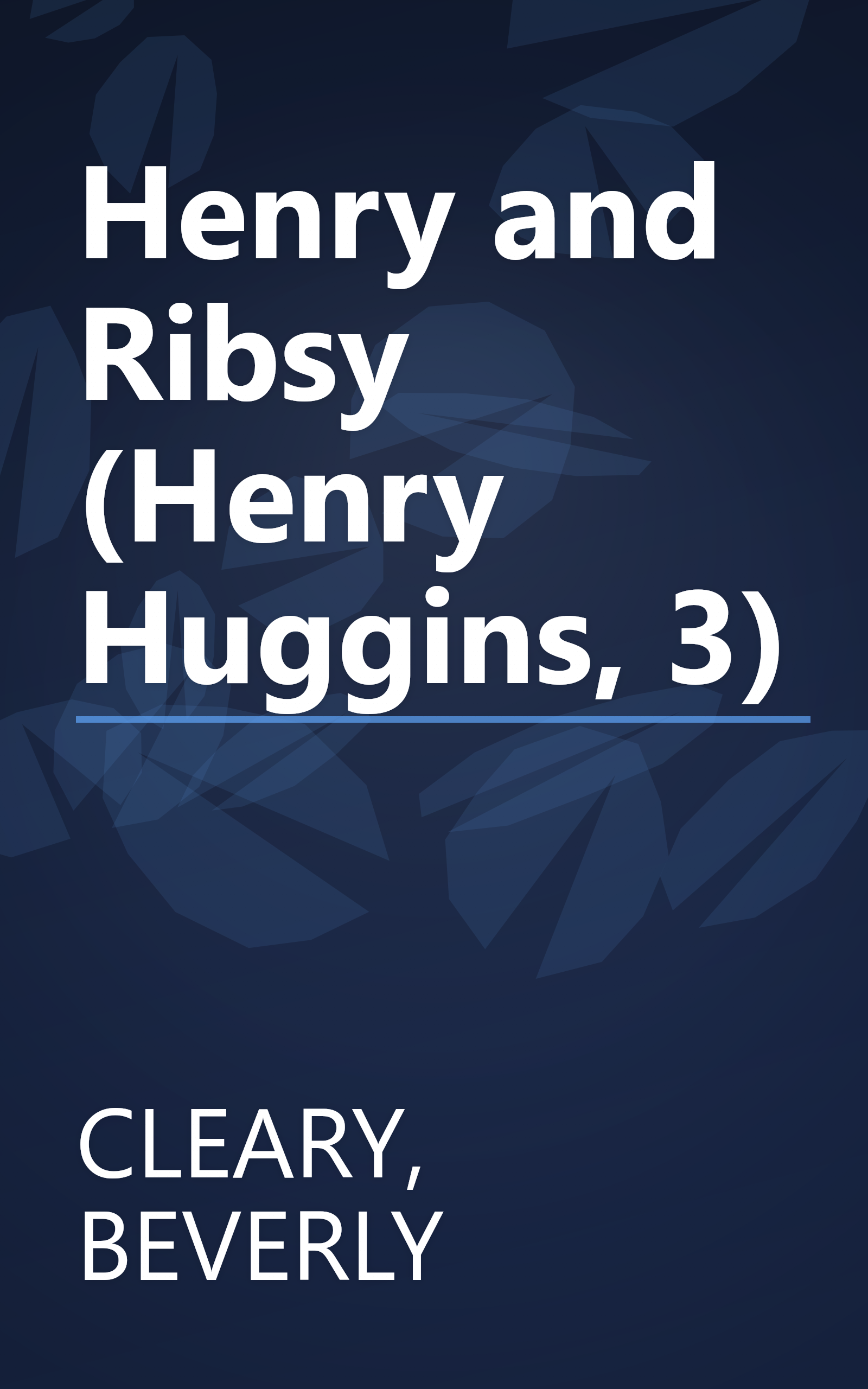 Henry and Ribsy (Henry Huggins, 3) book cover
