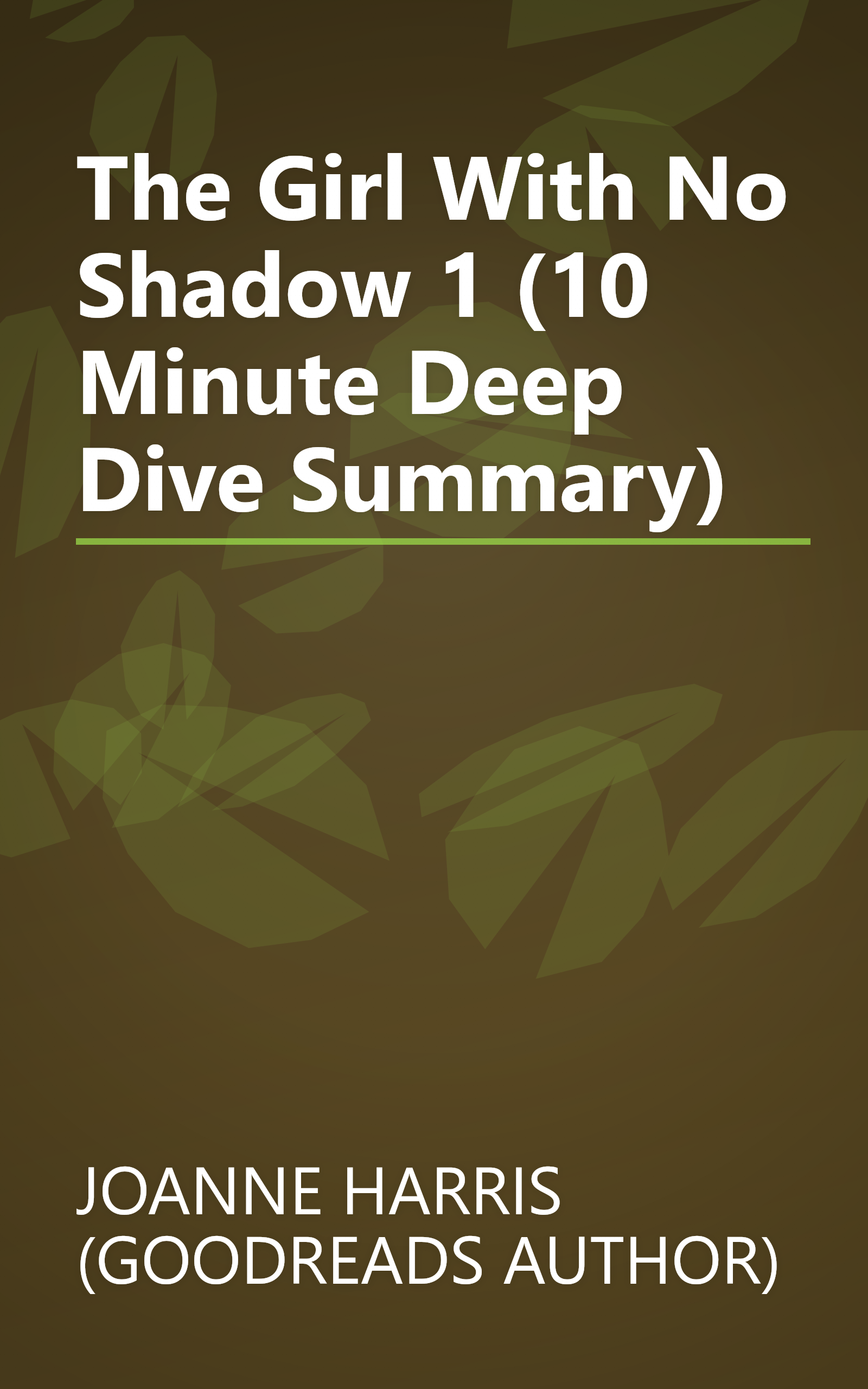 The Girl With No Shadow 1 (10 Minute   Deep Dive Summary) book cover