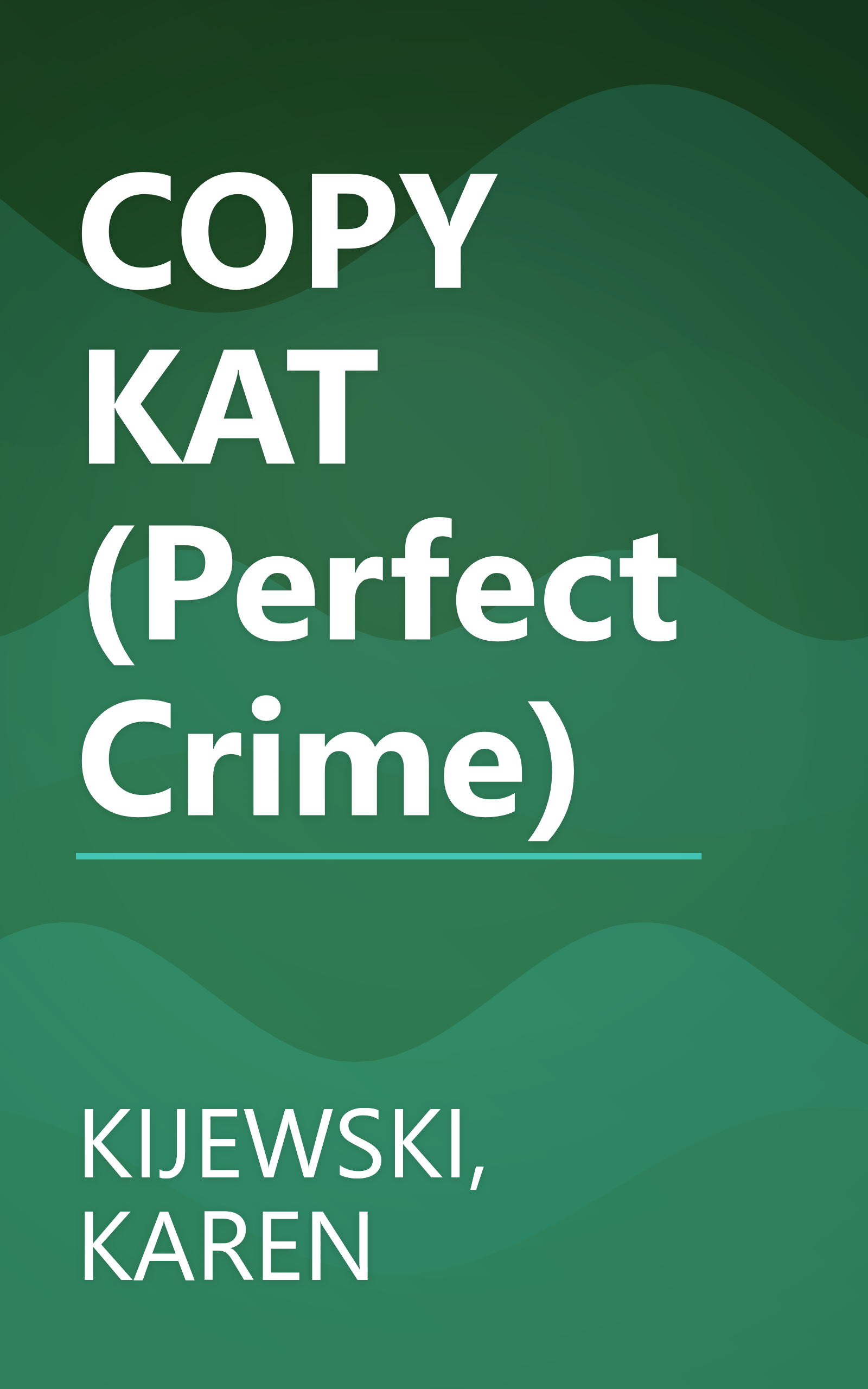 COPY KAT (Perfect Crime) book cover