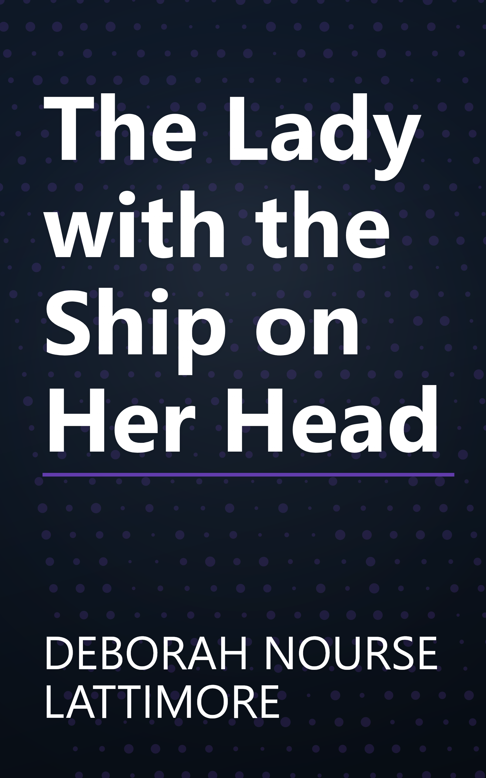 The Lady with the Ship on Her Head book cover