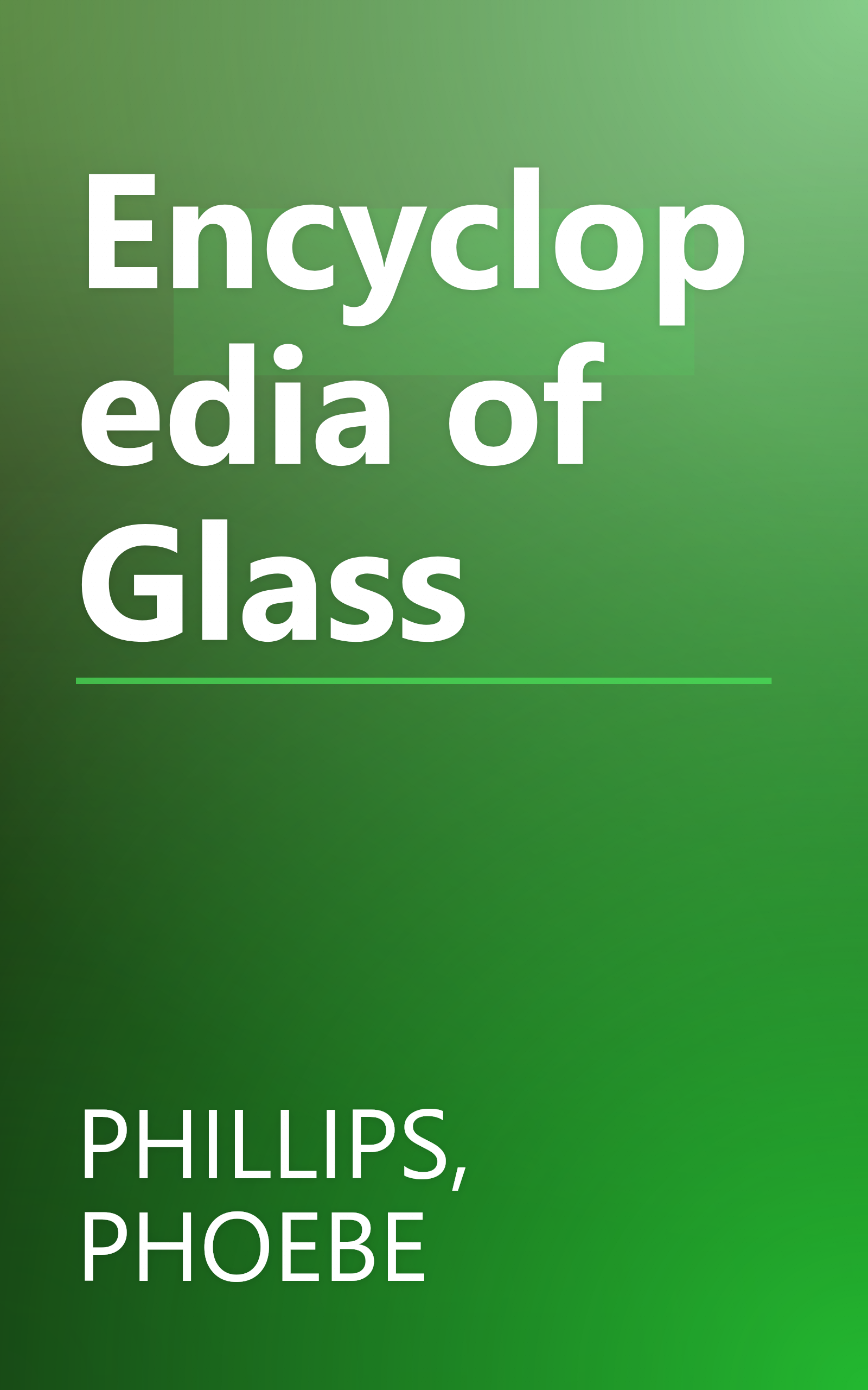 Encyclopedia of Glass book cover