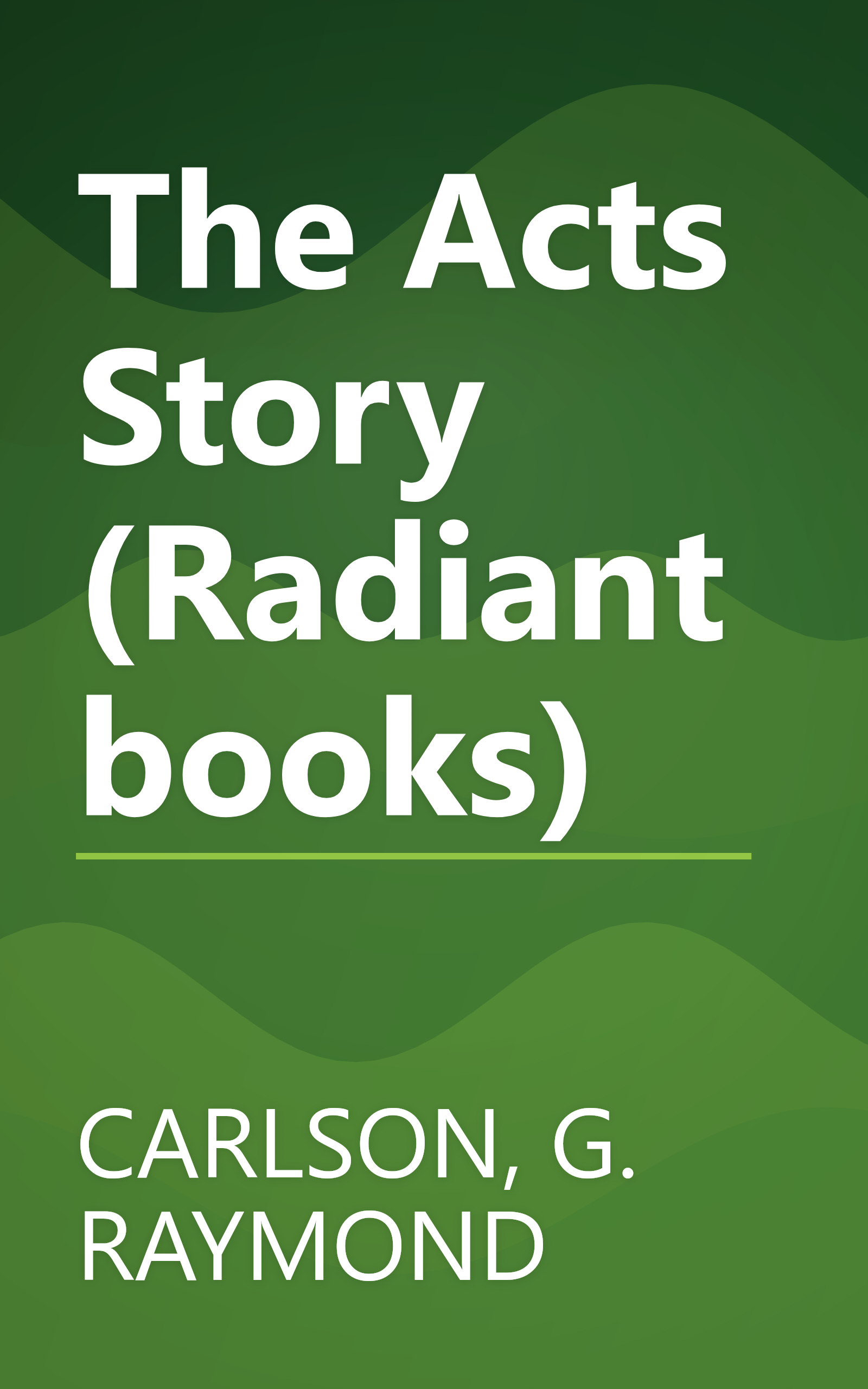 The Acts Story (Radiant books) book cover