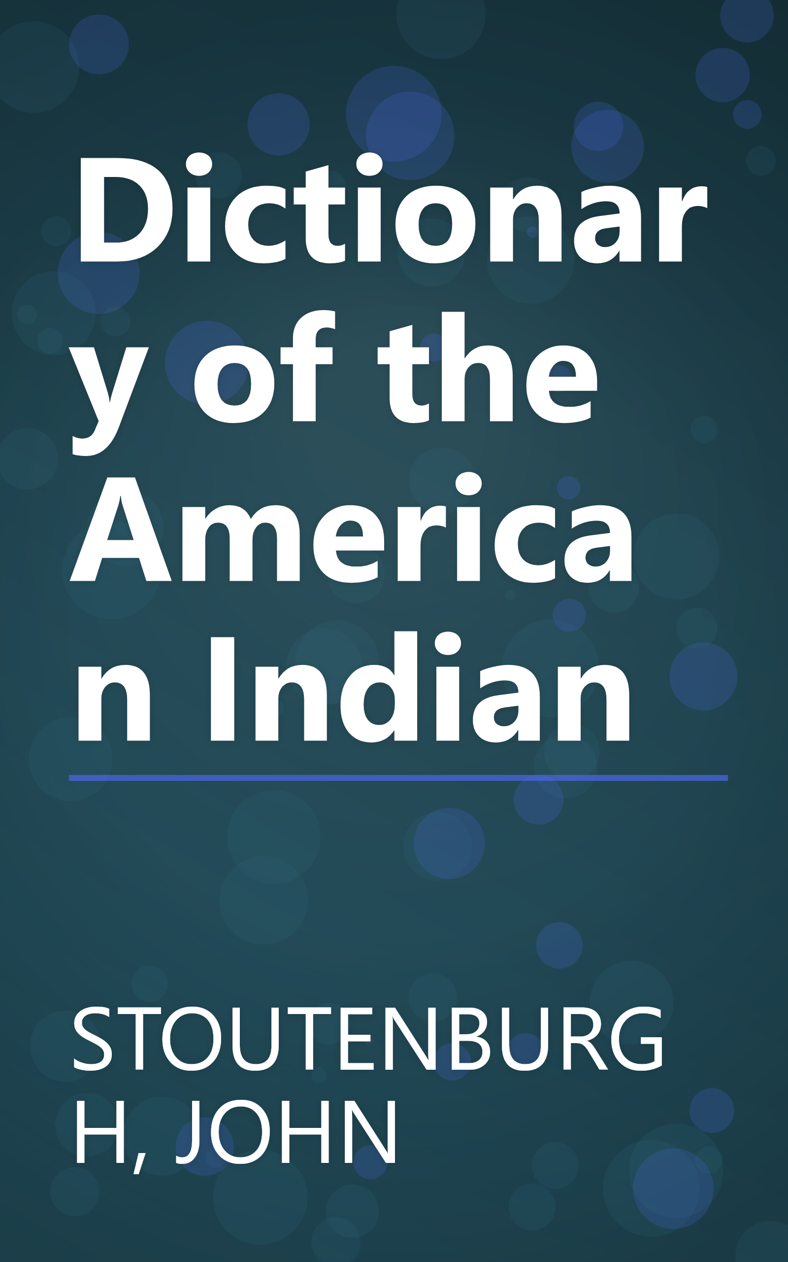 Dictionary of the American Indian book cover
