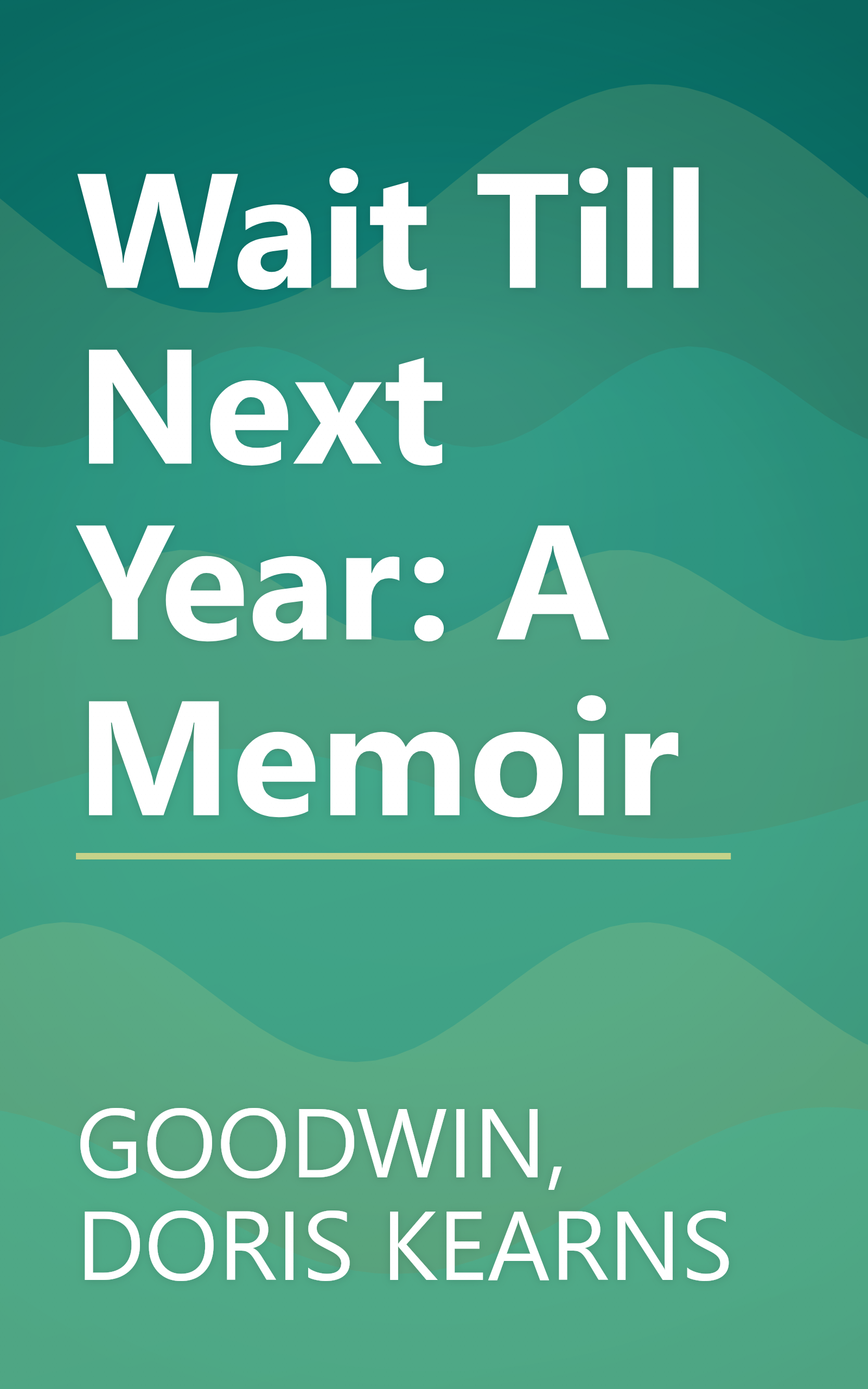 Wait Till Next Year: A Memoir book cover