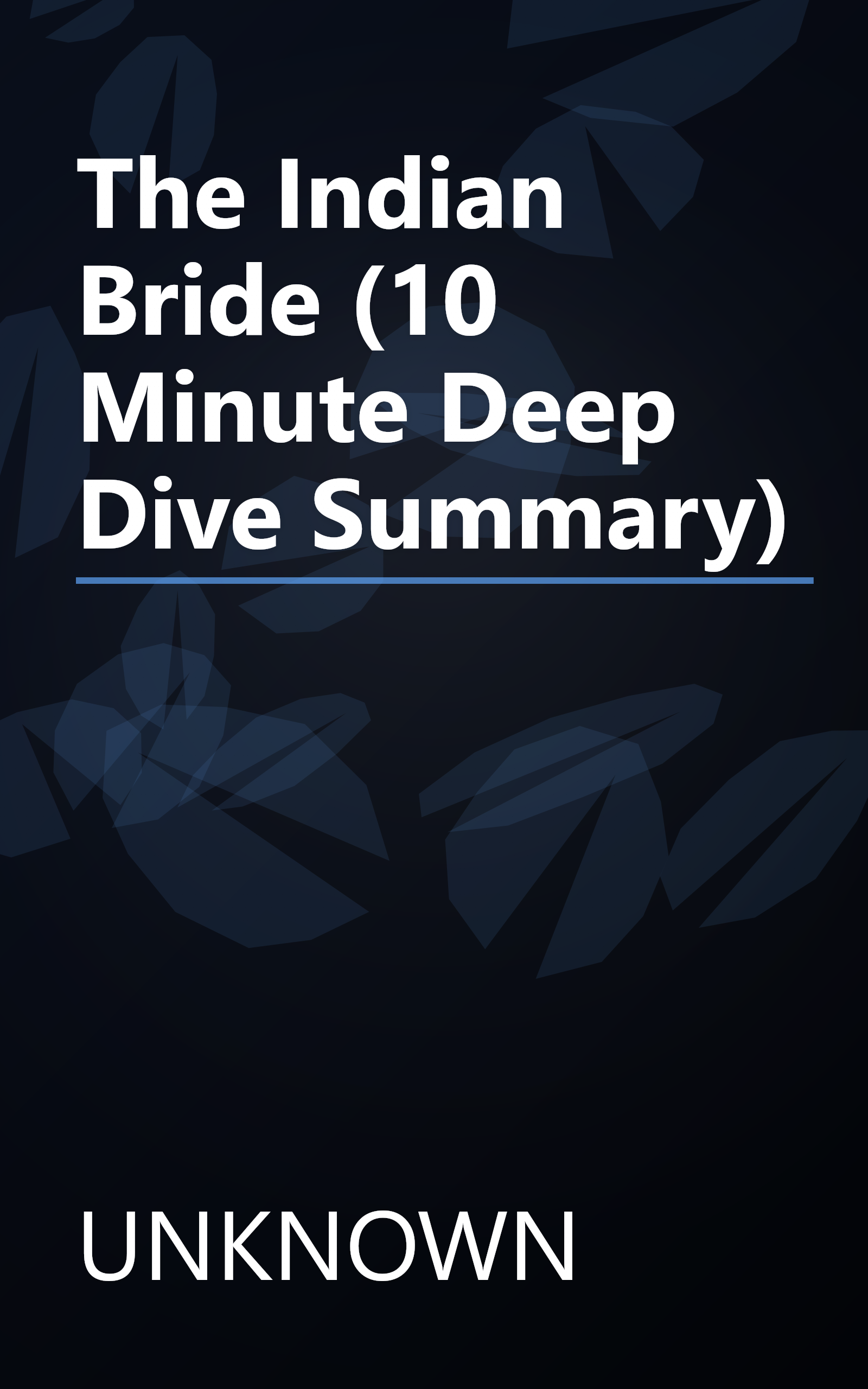 The Indian Bride (10 Minute   Deep Dive Summary) book cover