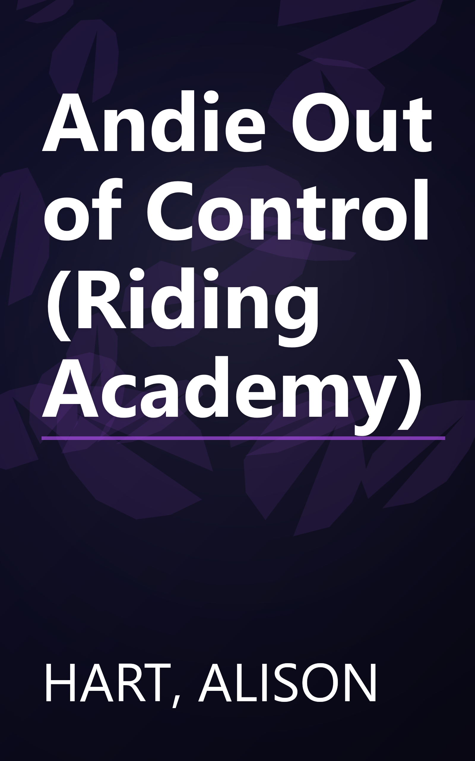 Andie Out of Control (Riding Academy) book cover