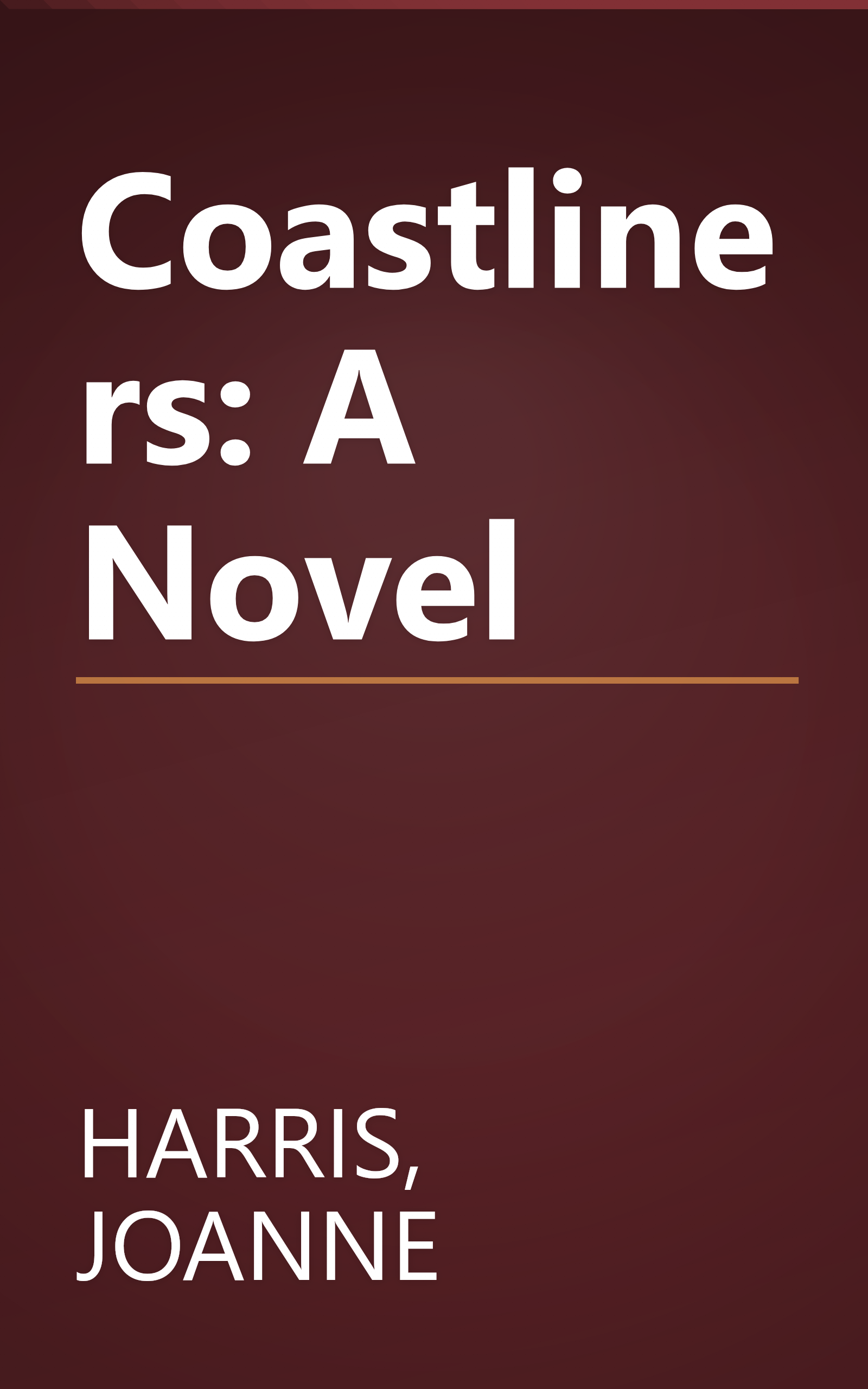 Coastliners: A Novel book cover