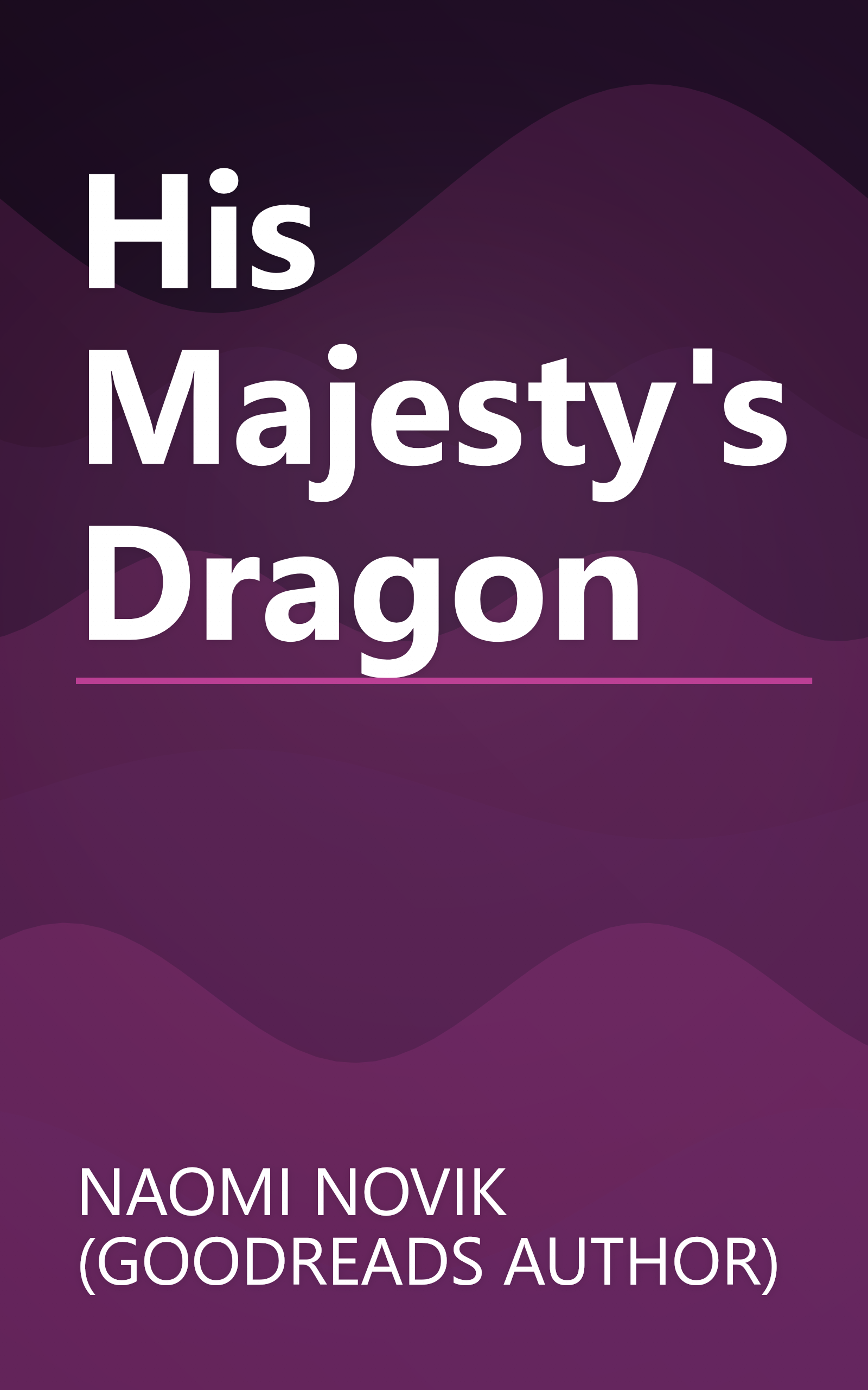 His Majesty's Dragon book cover