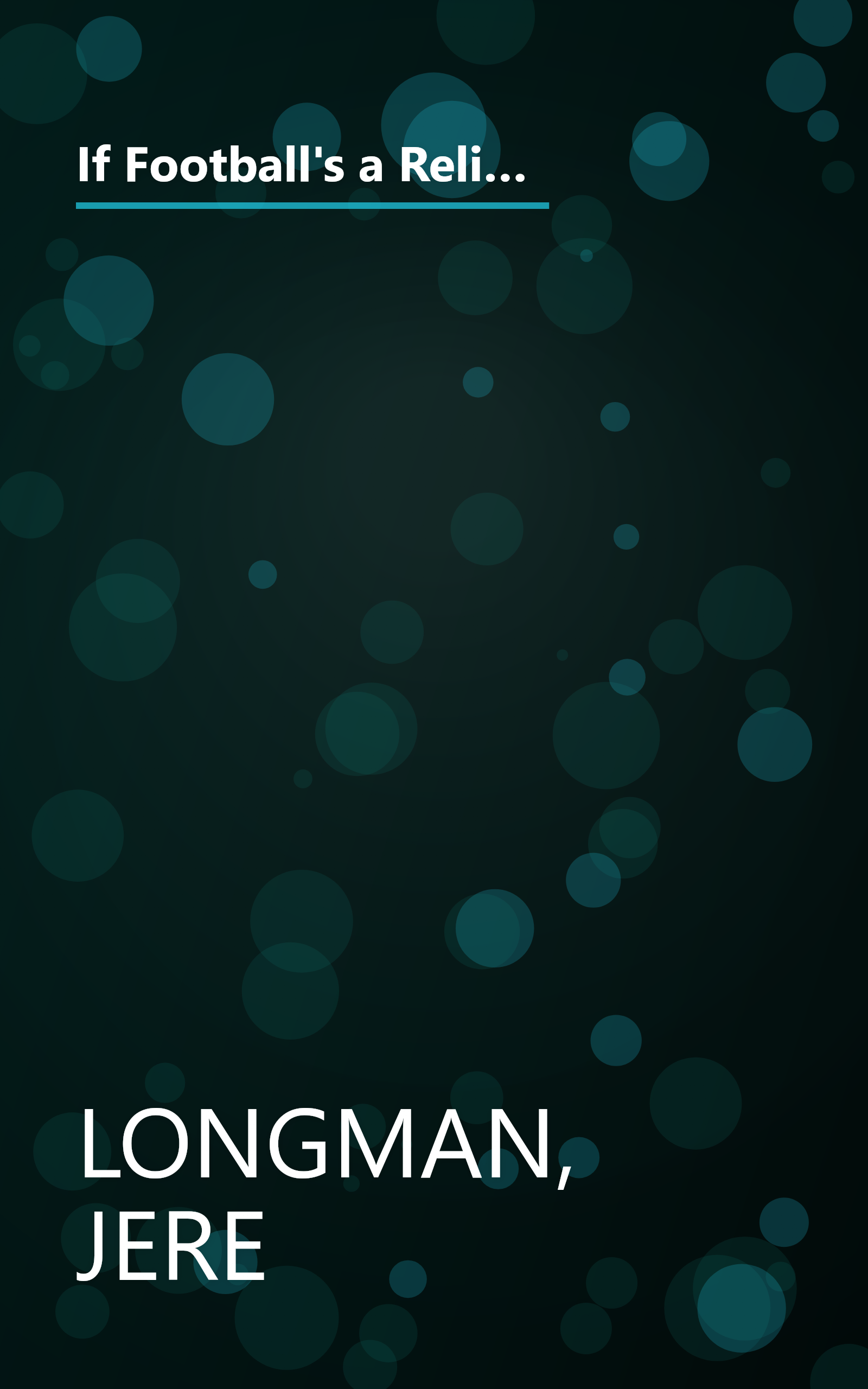 If Football's a Religion, Why Don't We Have a Prayer?: Philadelphia, Its Faithful, and the Eternal Quest for Sports Salvation book cover