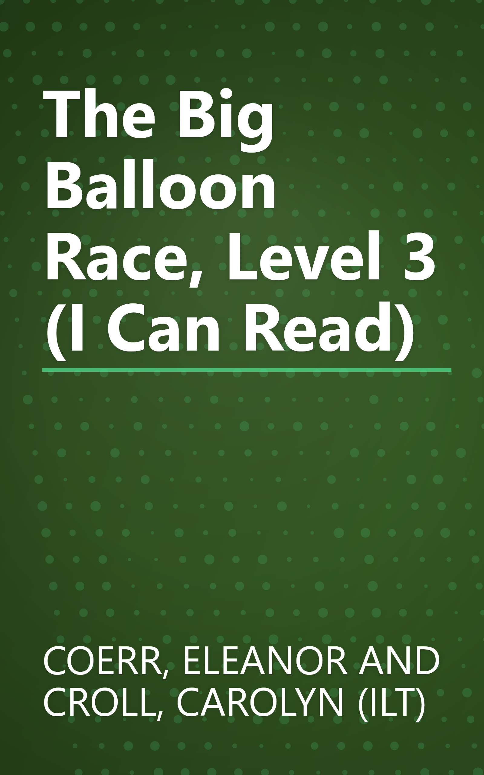 The Big Balloon Race, Level 3 (I Can Read) book cover
